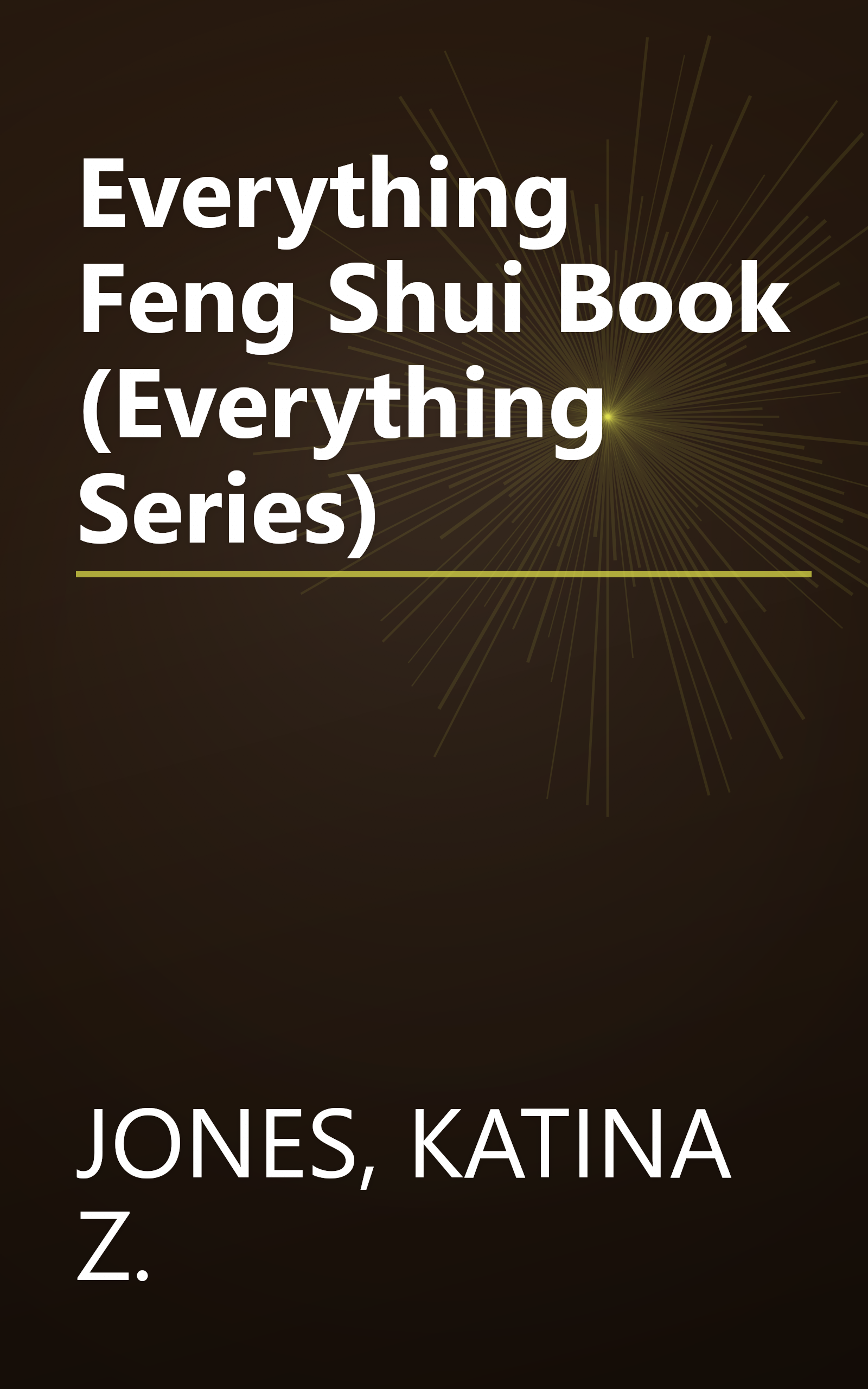 Everything Feng Shui Book (Everything Series) book cover
