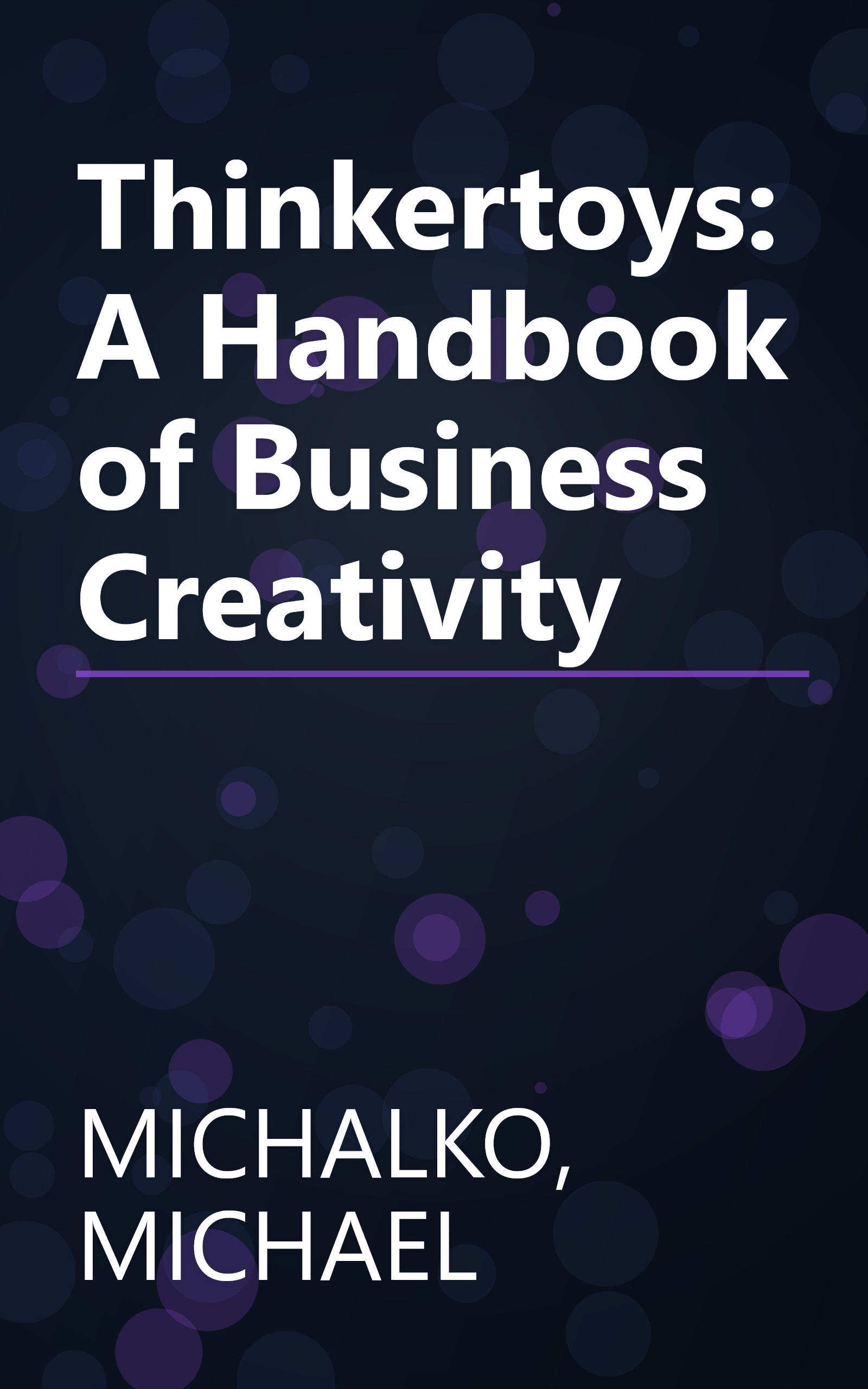 Thinkertoys: A Handbook of Business Creativity book cover