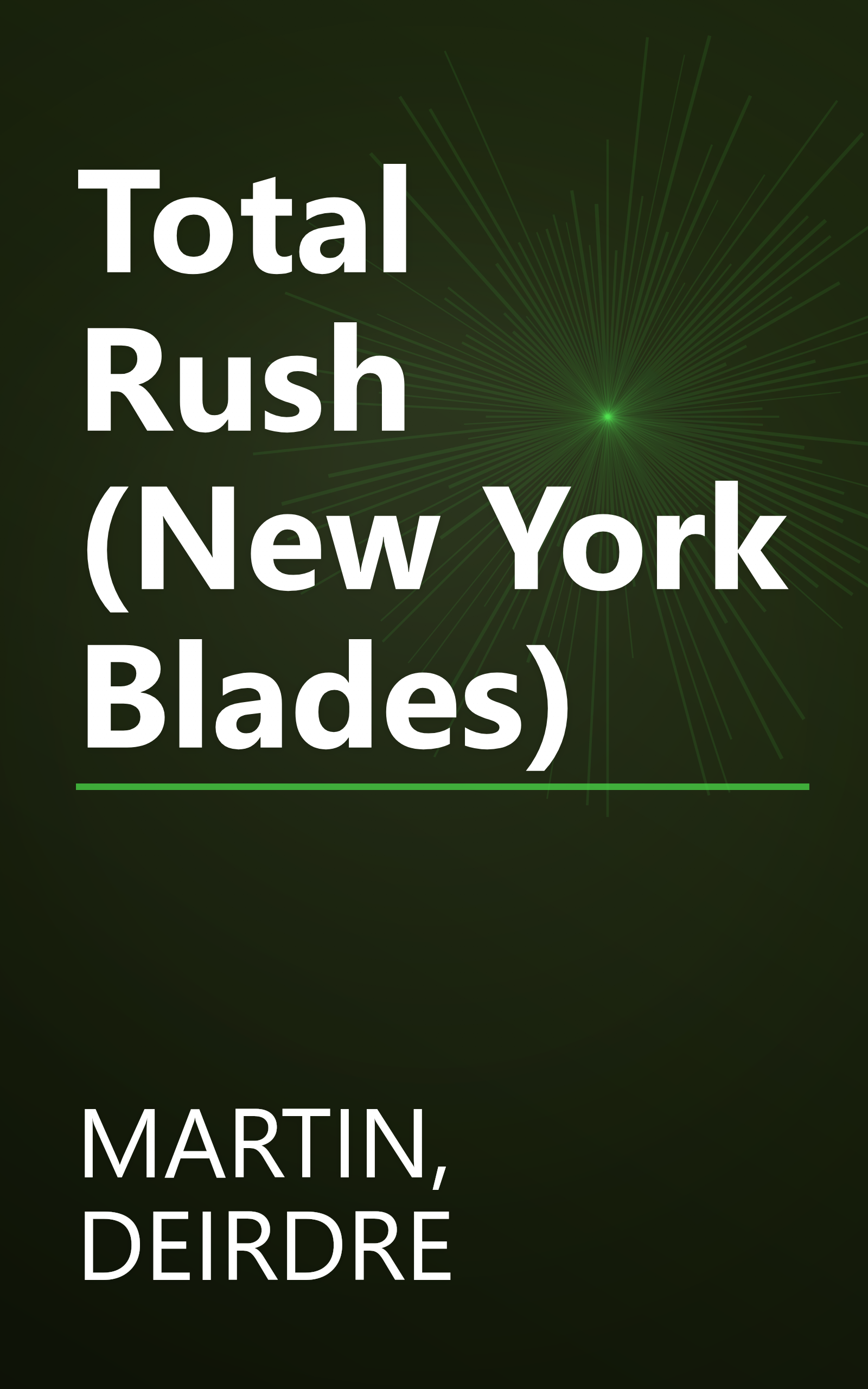 Total Rush (New York Blades) book cover