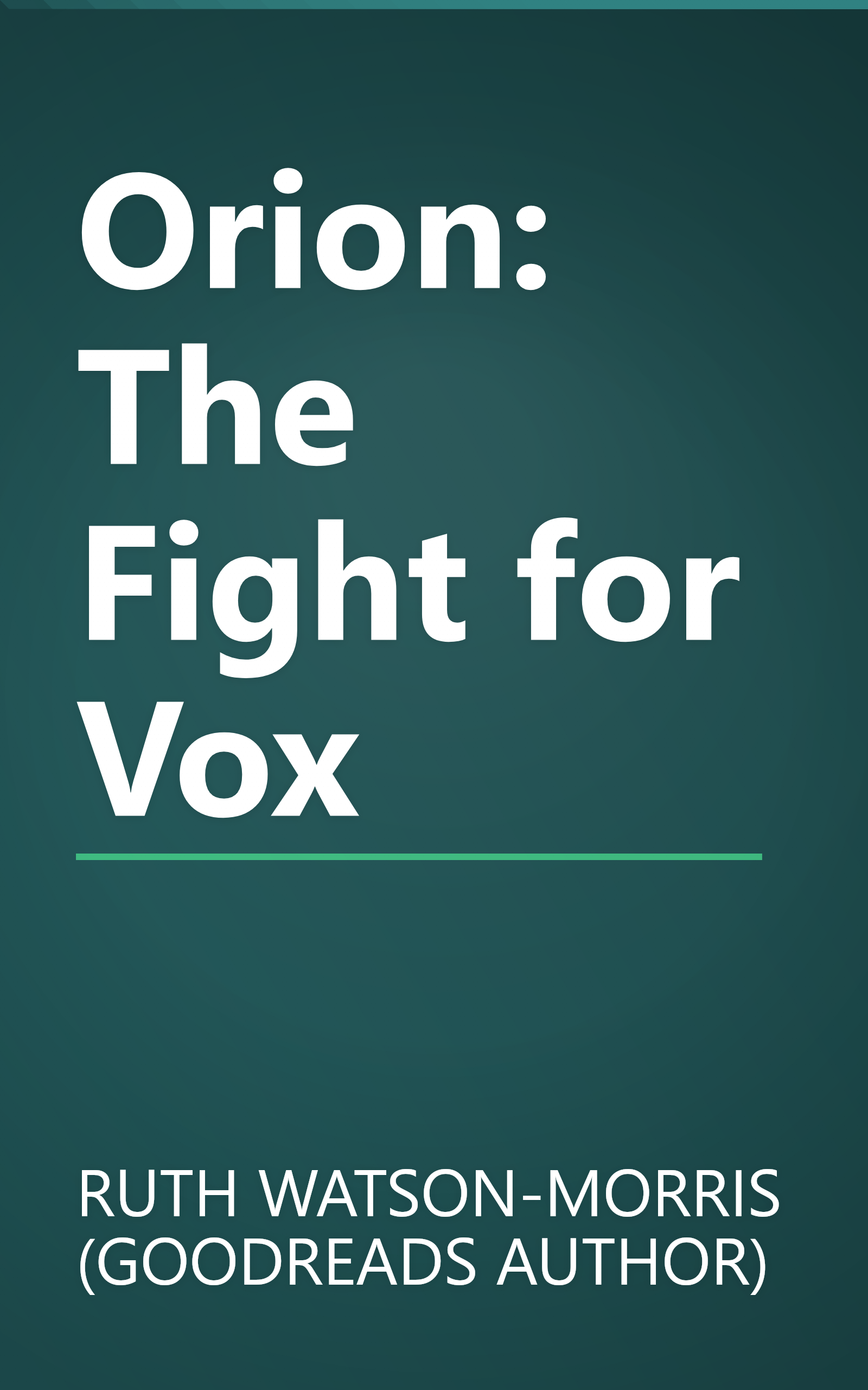 Orion: The Fight for Vox book cover