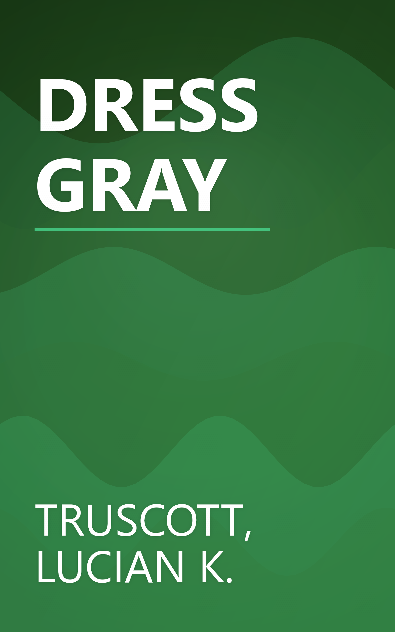DRESS GRAY book cover