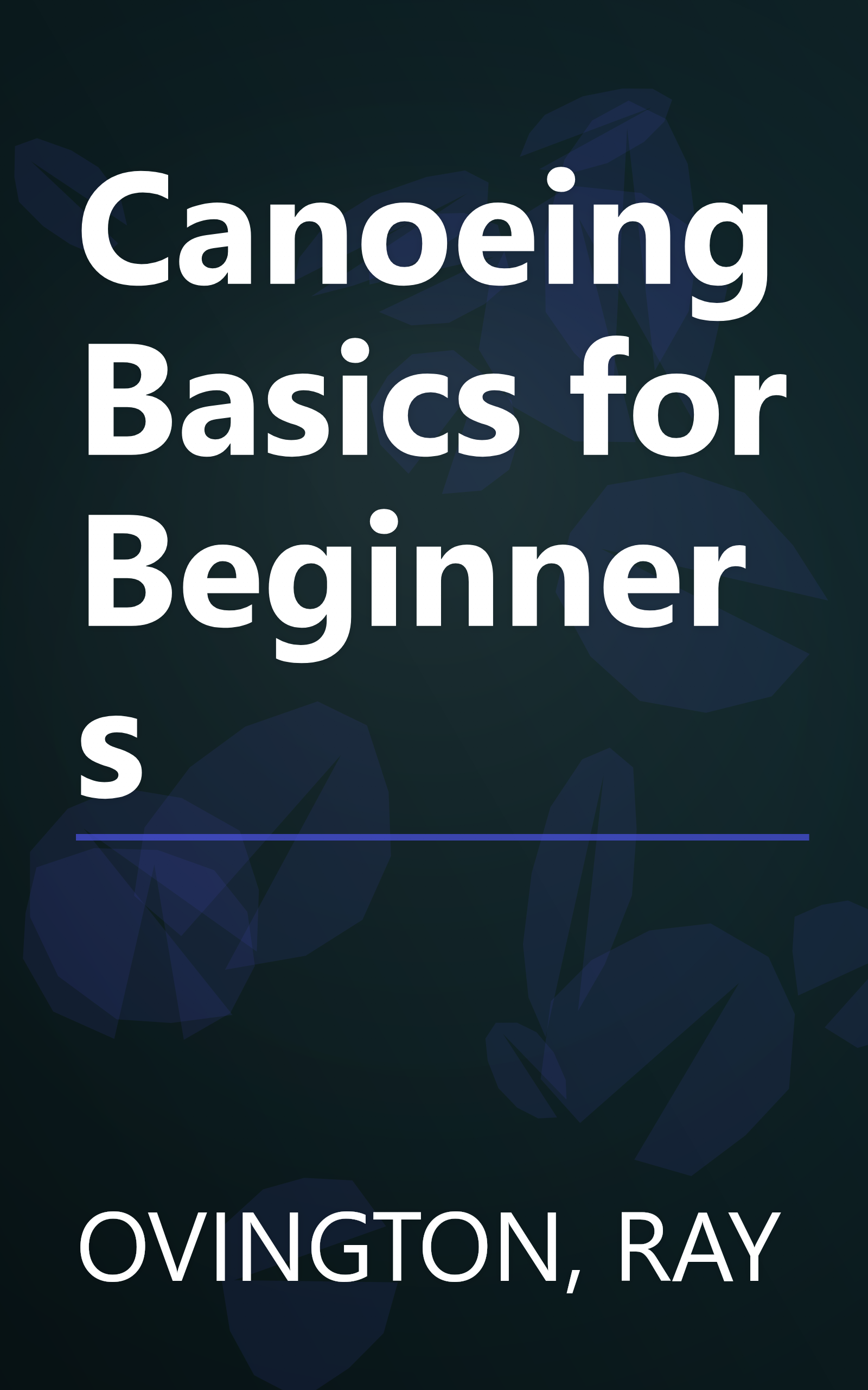 Canoeing Basics for Beginners book cover