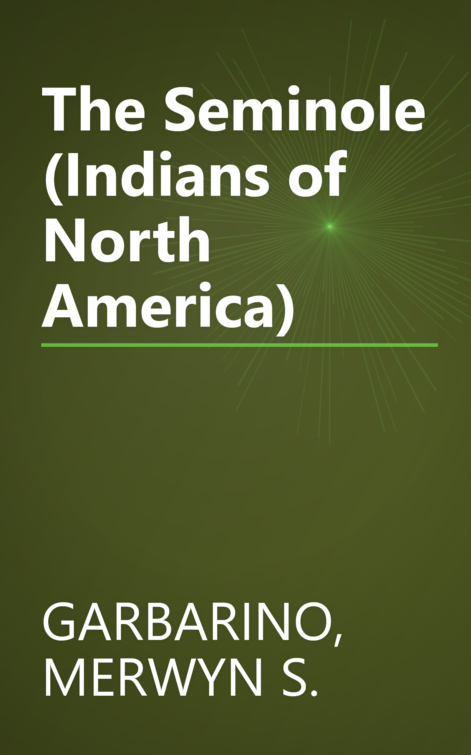The Seminole (Indians of North America) book cover