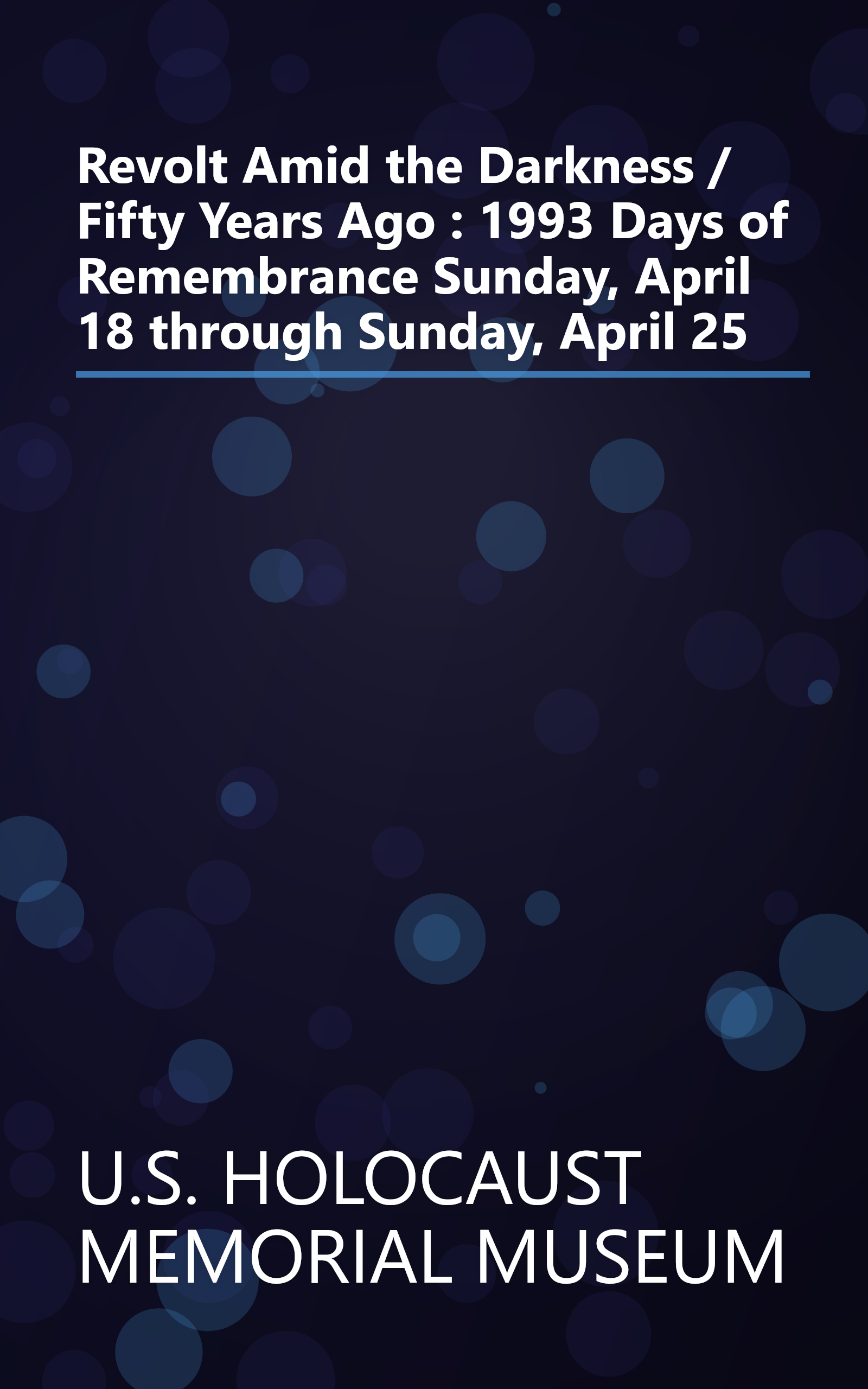 Revolt Amid the Darkness / Fifty Years Ago : 1993 Days of Remembrance Sunday, April 18 through Sunday, April 25 book cover