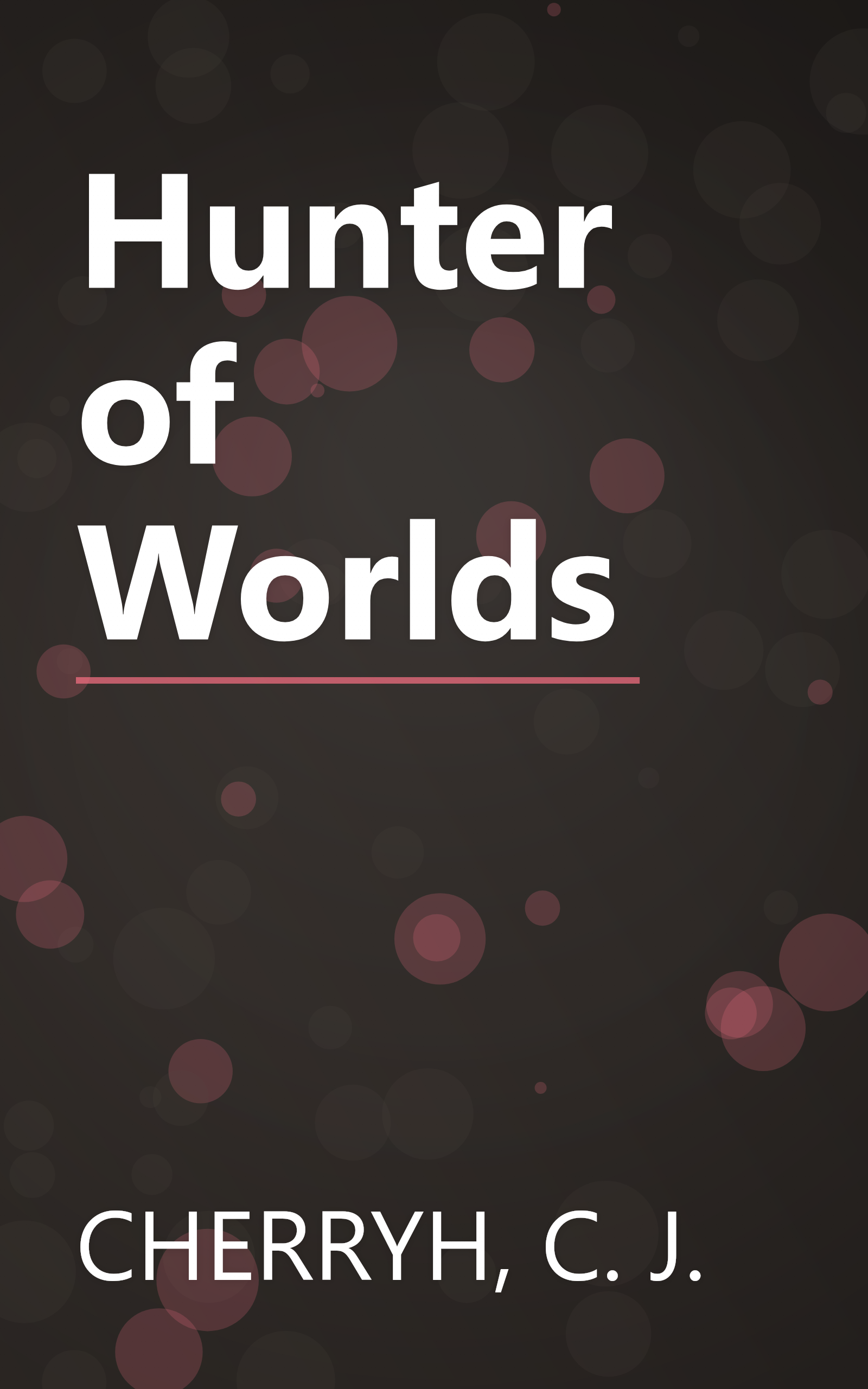 Hunter of Worlds book cover