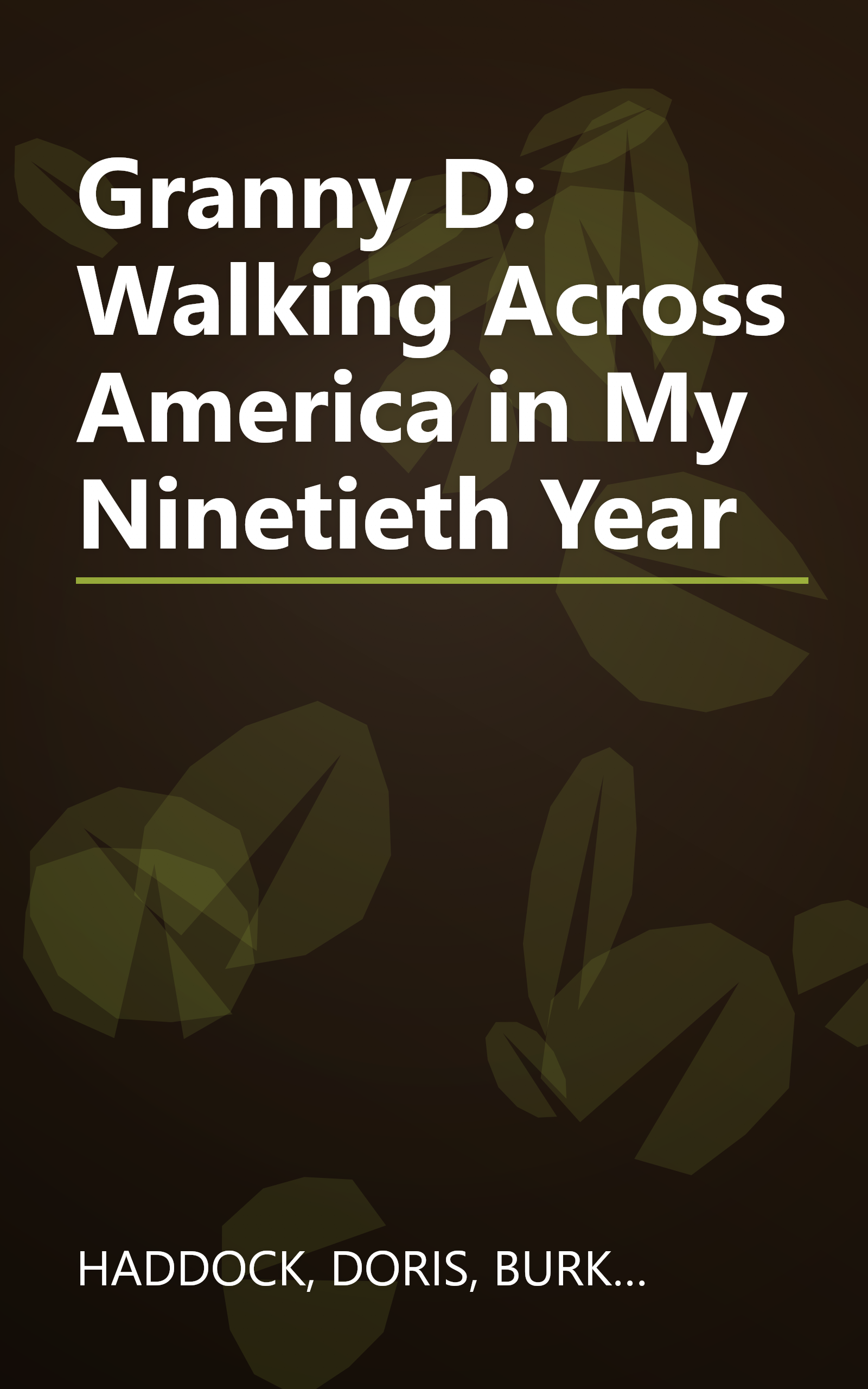 Granny D: Walking Across America in My Ninetieth Year book cover