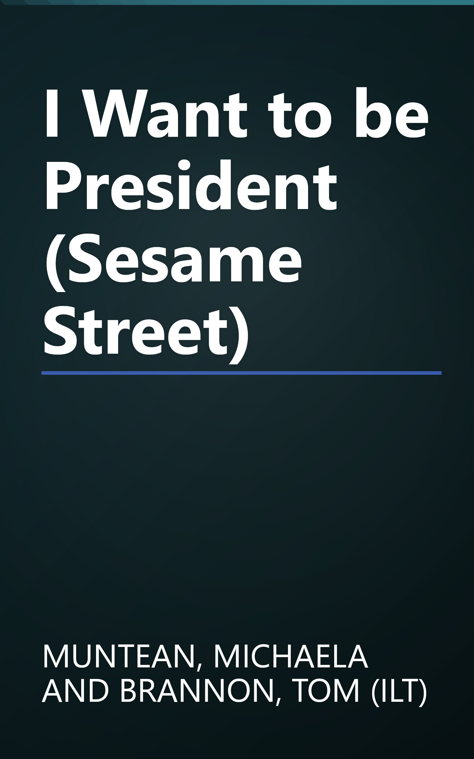 I Want to be President (Sesame Street) book cover