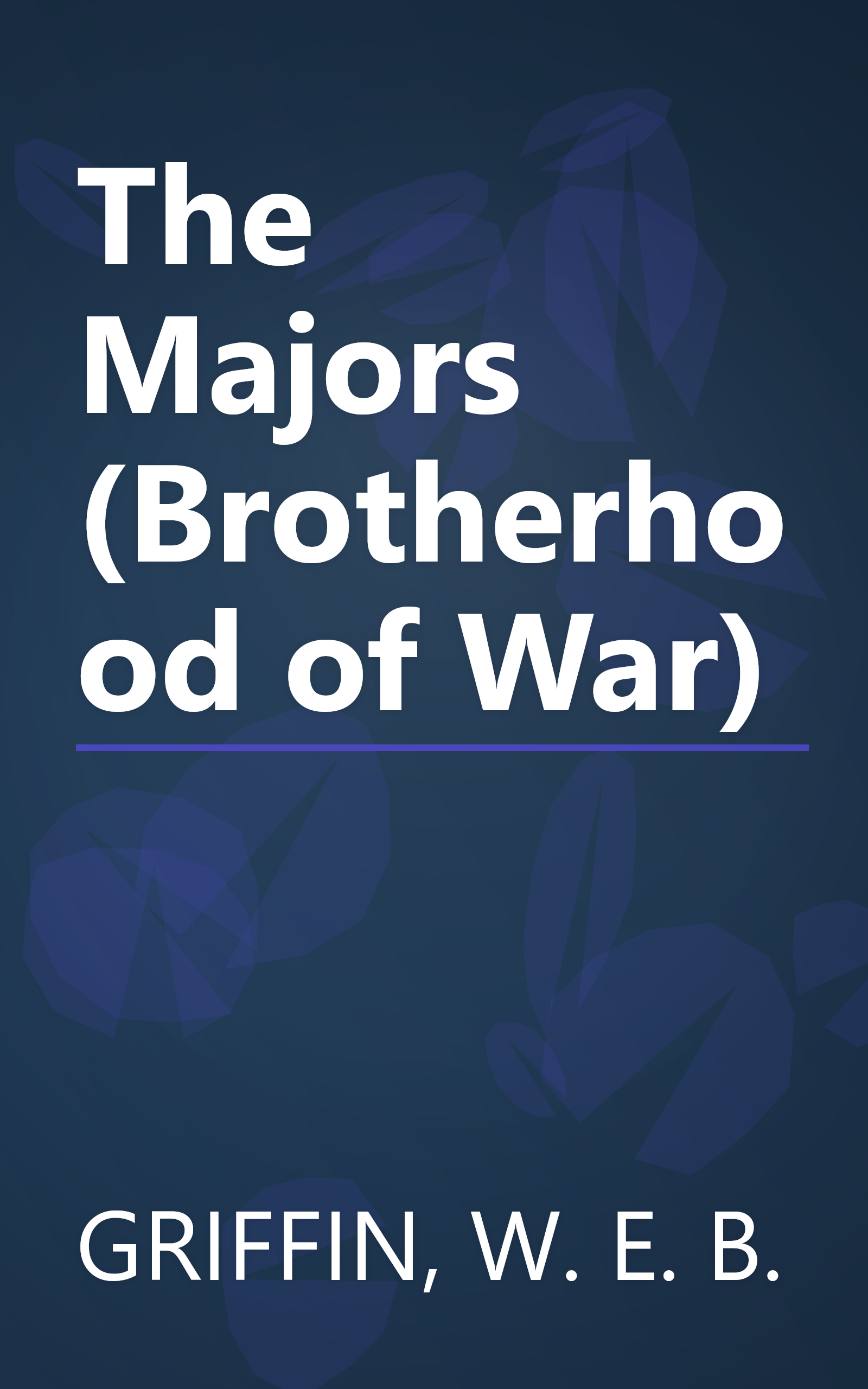 The Majors (Brotherhood of War) book cover