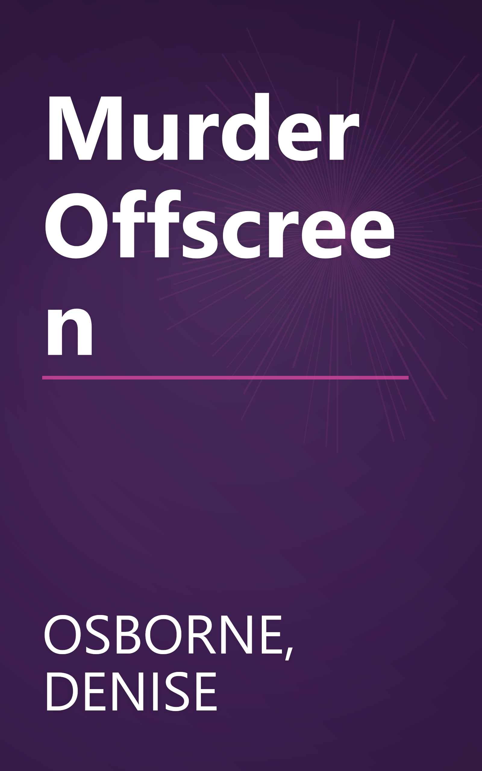 Murder Offscreen book cover