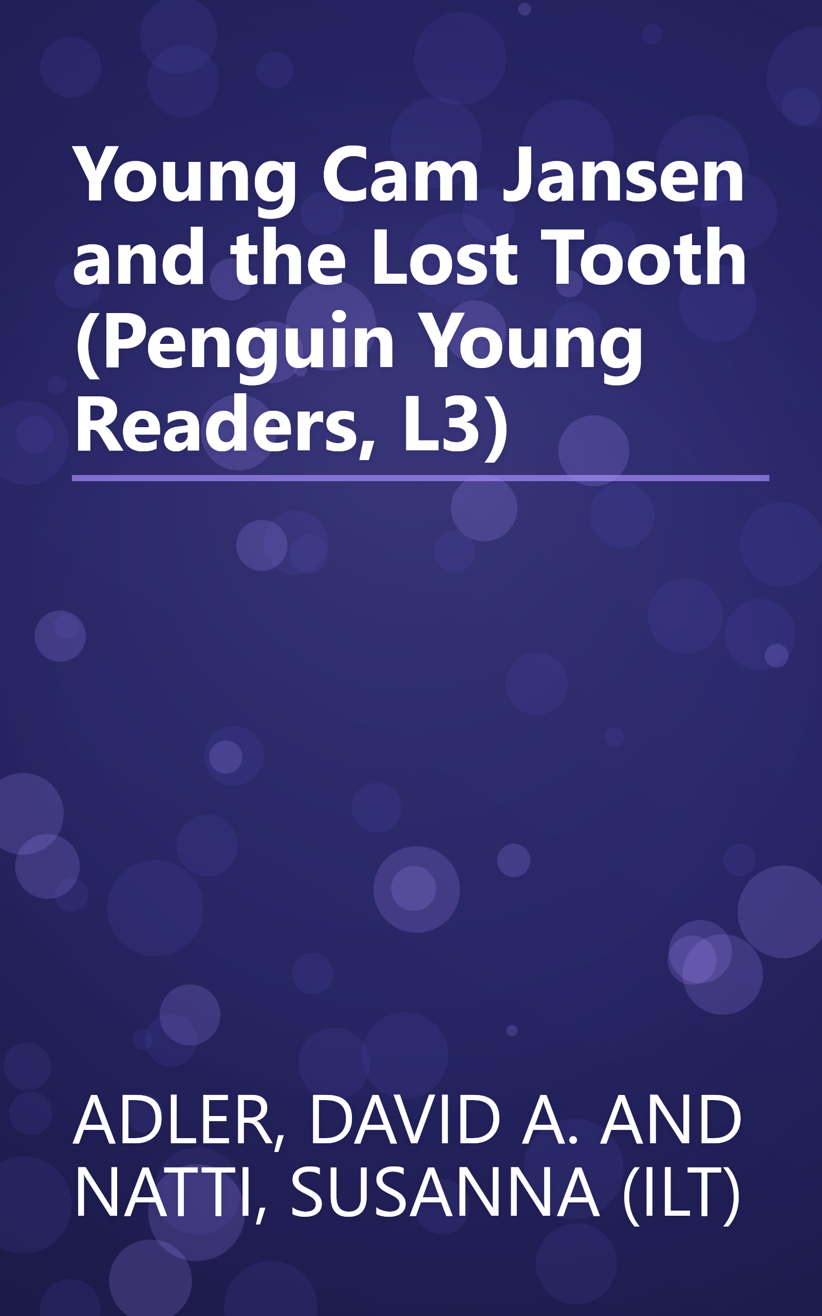 Young Cam Jansen and the Lost Tooth (Penguin Young Readers, L3) book cover