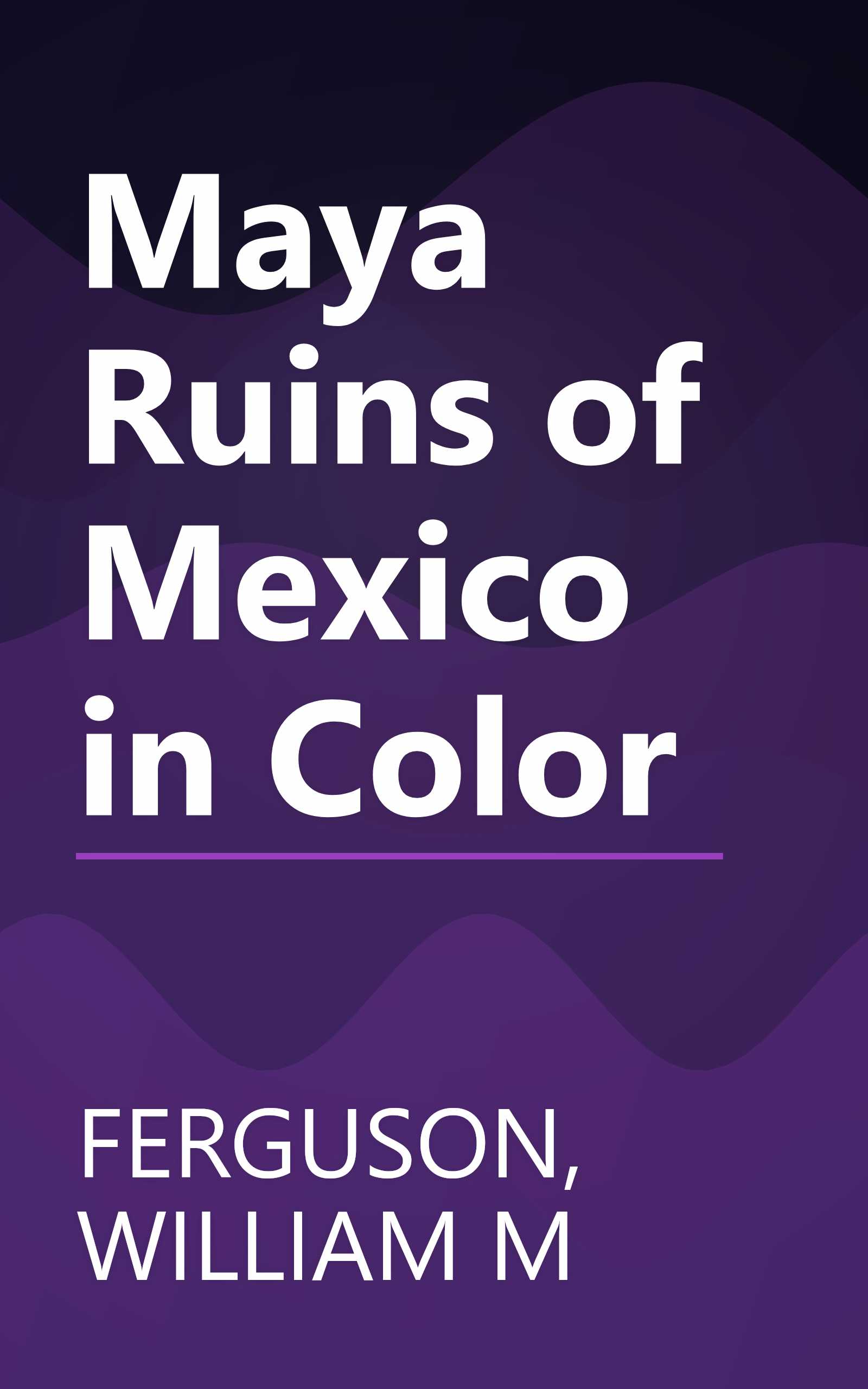 Maya Ruins of Mexico in Color book cover