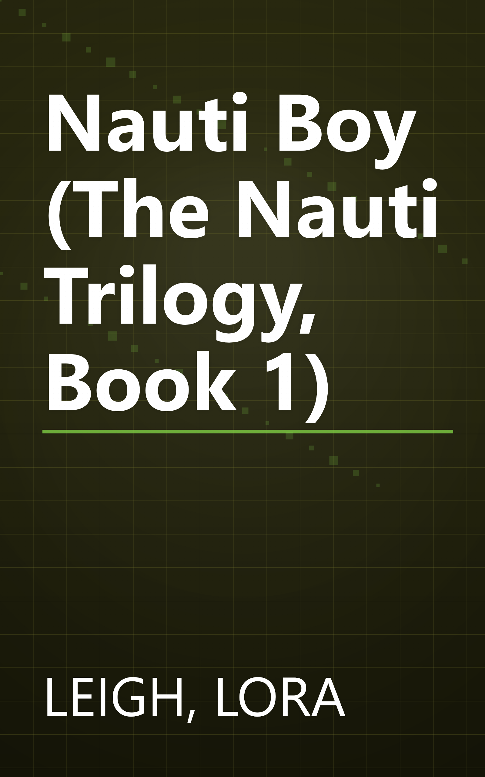 Nauti Boy (The Nauti Trilogy, Book 1) book cover
