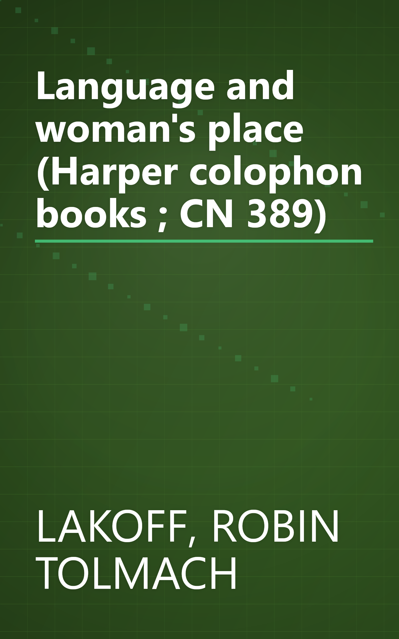 Language and woman's place (Harper colophon books ; CN 389) book cover