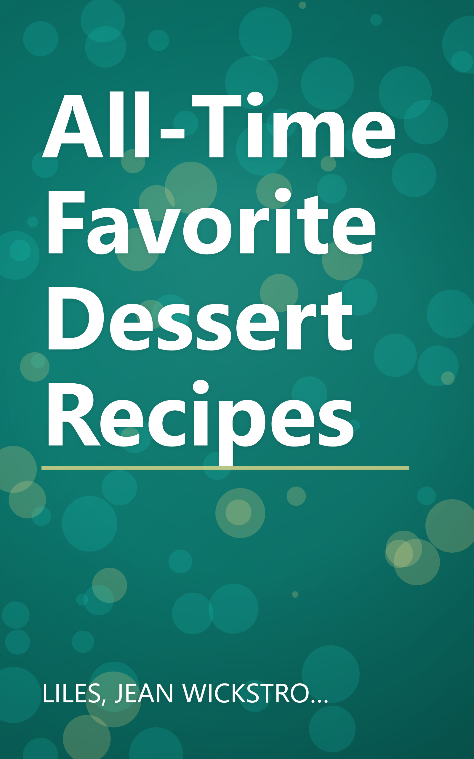 All-Time Favorite Dessert Recipes book cover