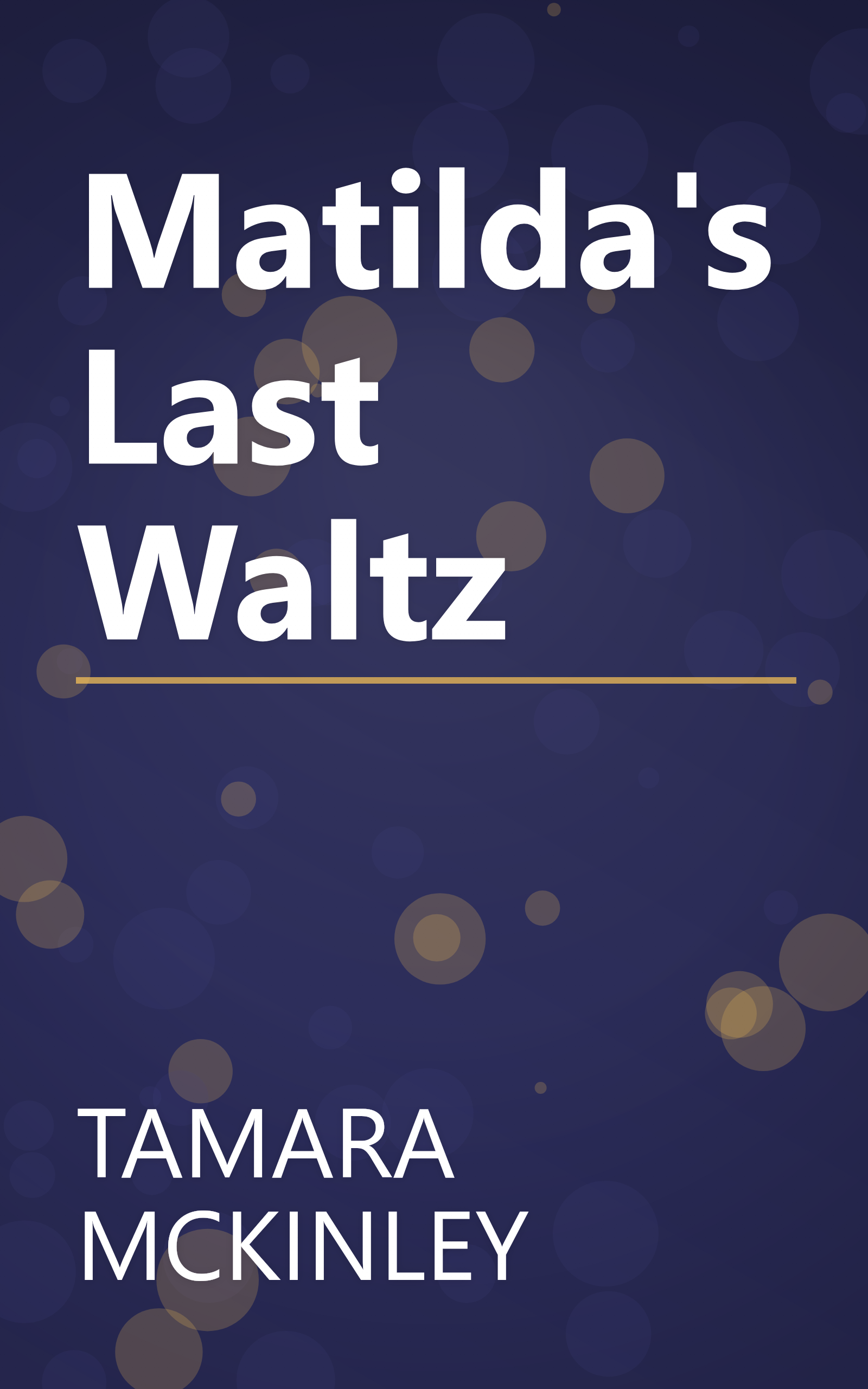 Matilda's Last Waltz book cover