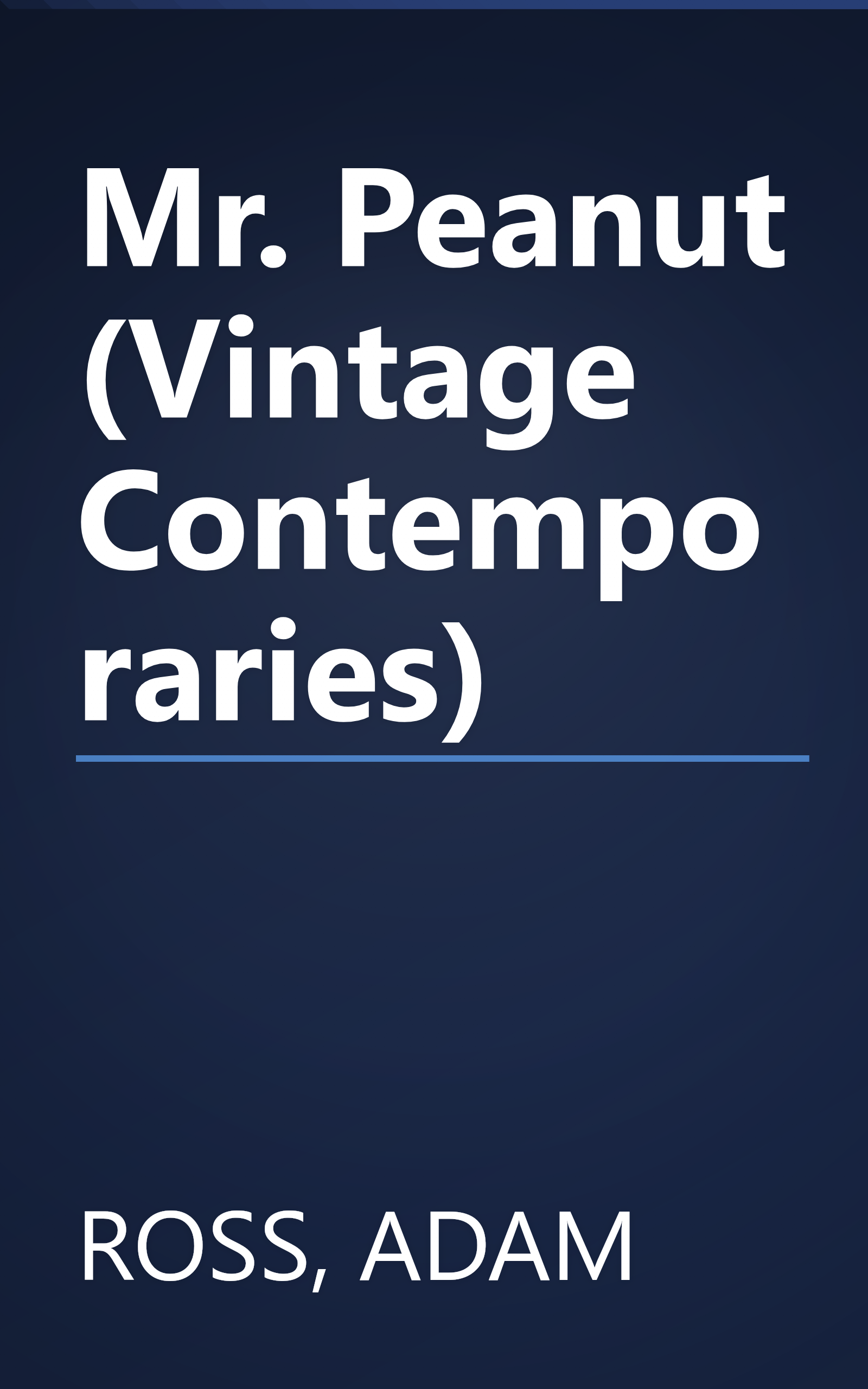 Mr. Peanut (Vintage Contemporaries) book cover