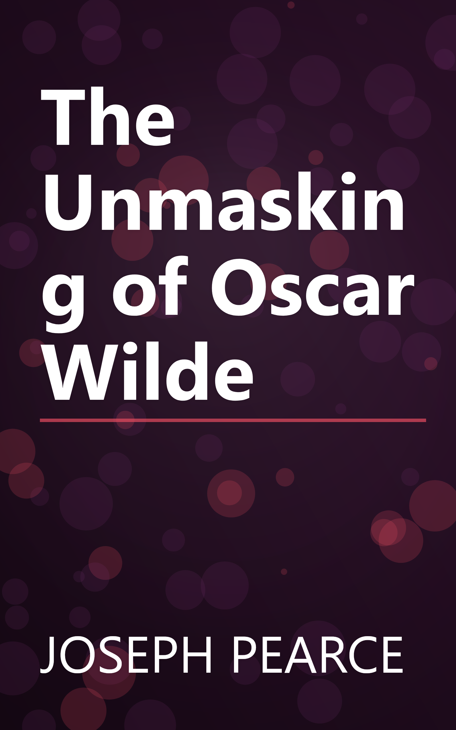 The Unmasking of Oscar Wilde book cover