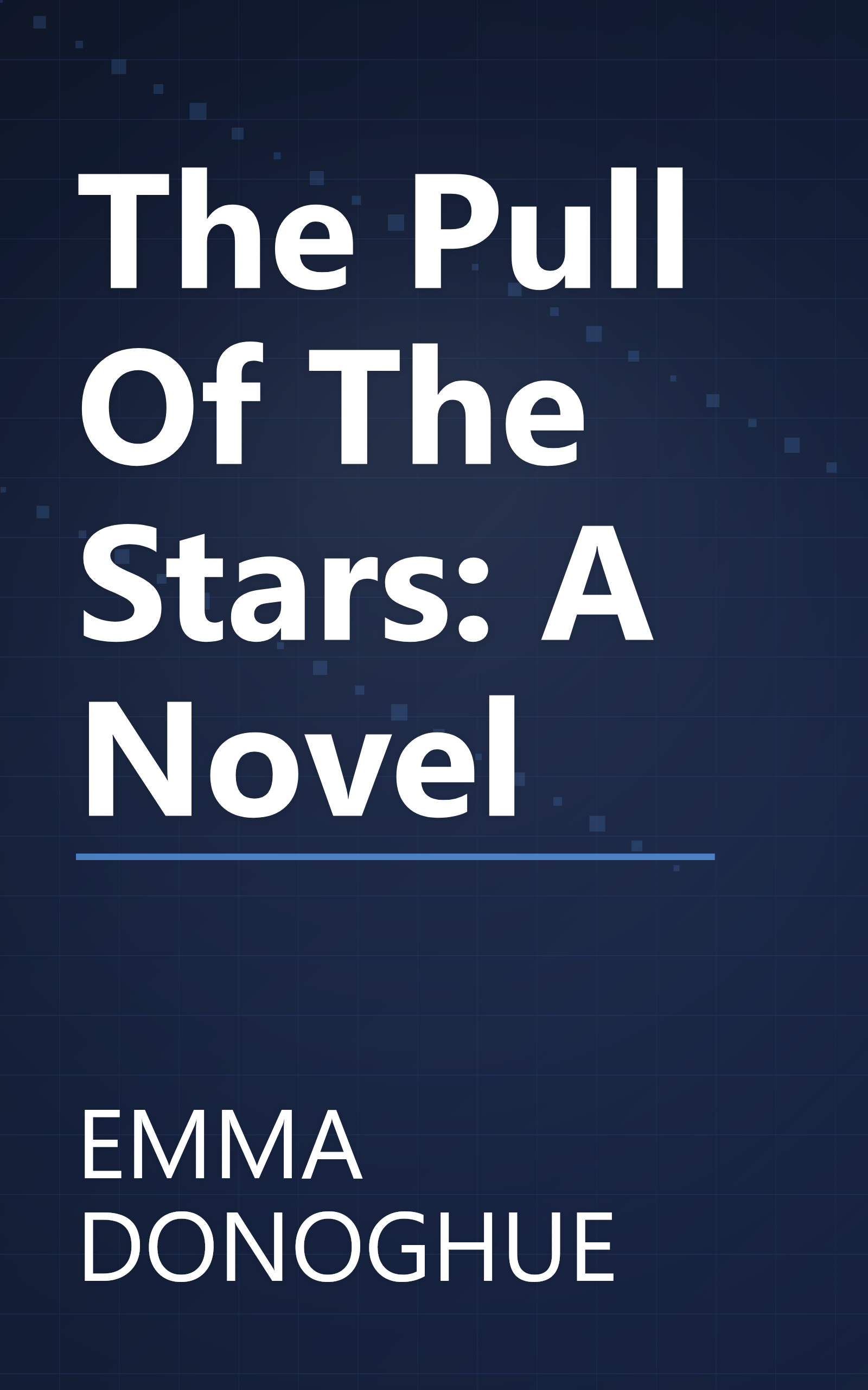The Pull Of The Stars: A Novel book cover
