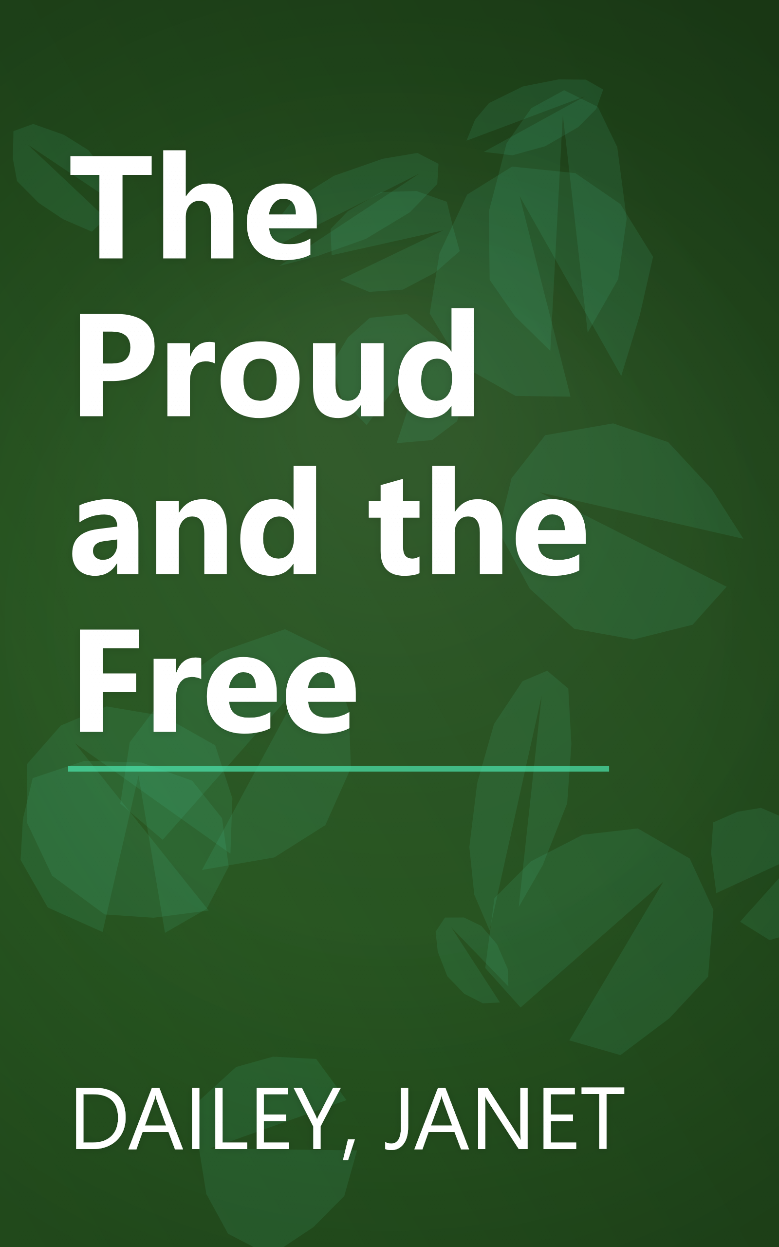 The Proud and the Free book cover