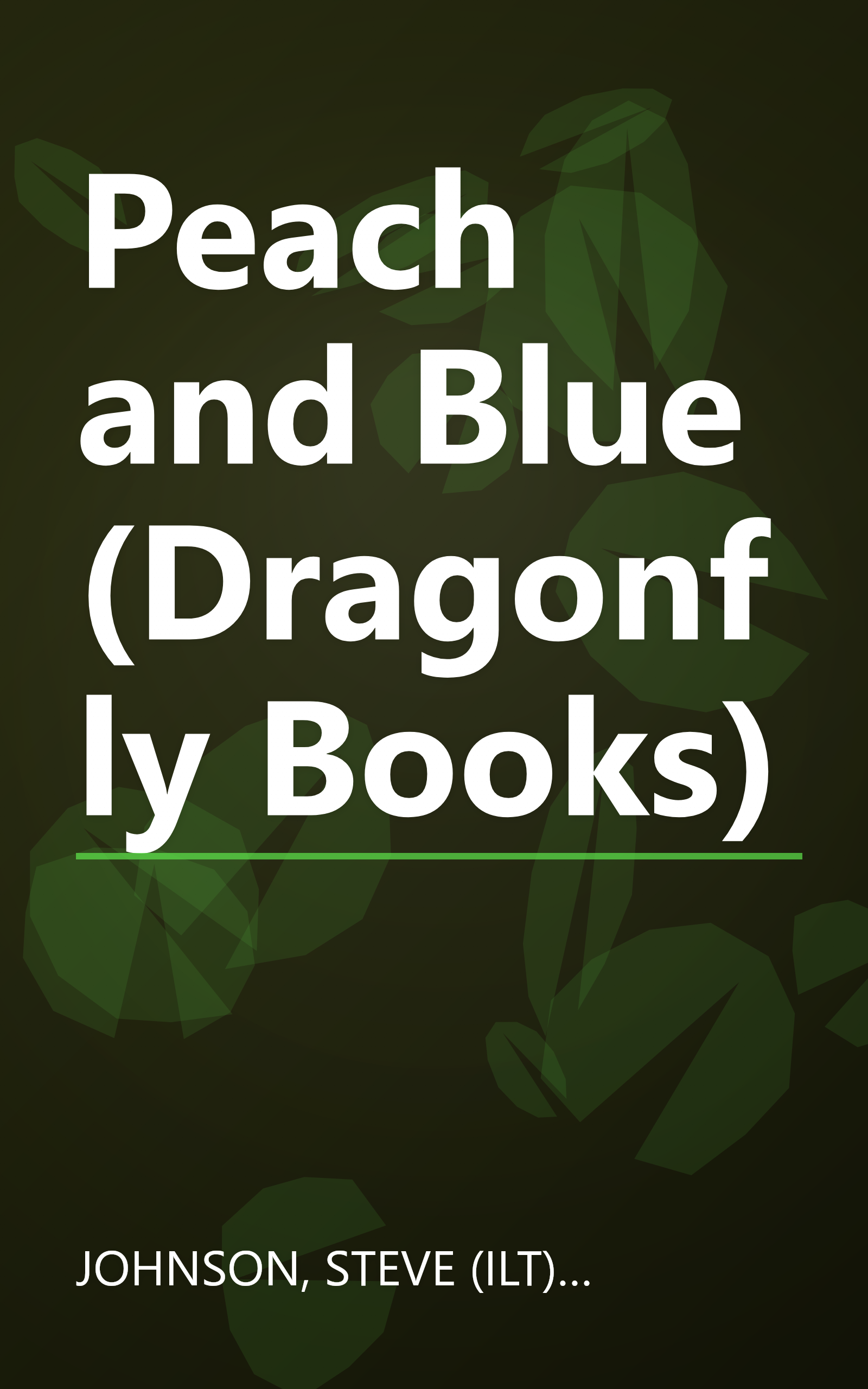 Peach and Blue (Dragonfly Books) book cover