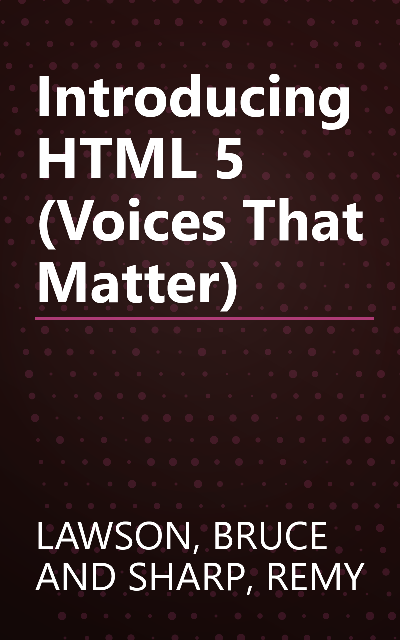 Introducing HTML 5 (Voices That Matter) book cover