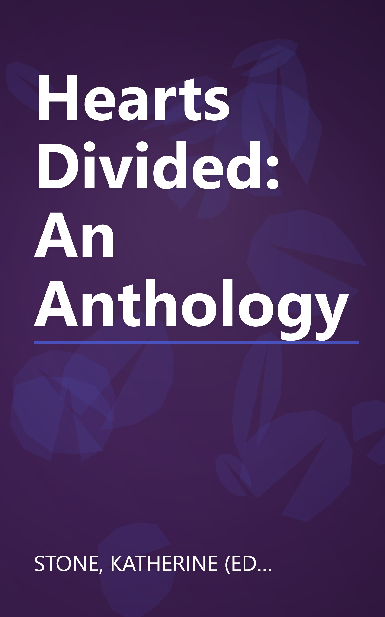 Hearts Divided: An Anthology book cover