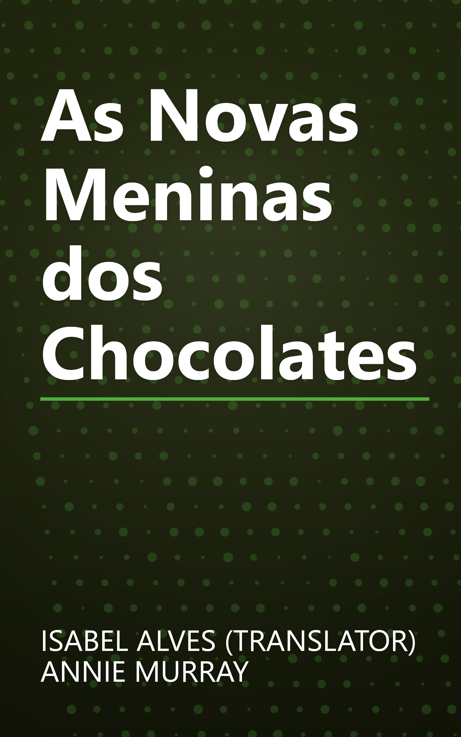 As Novas Meninas dos Chocolates book cover