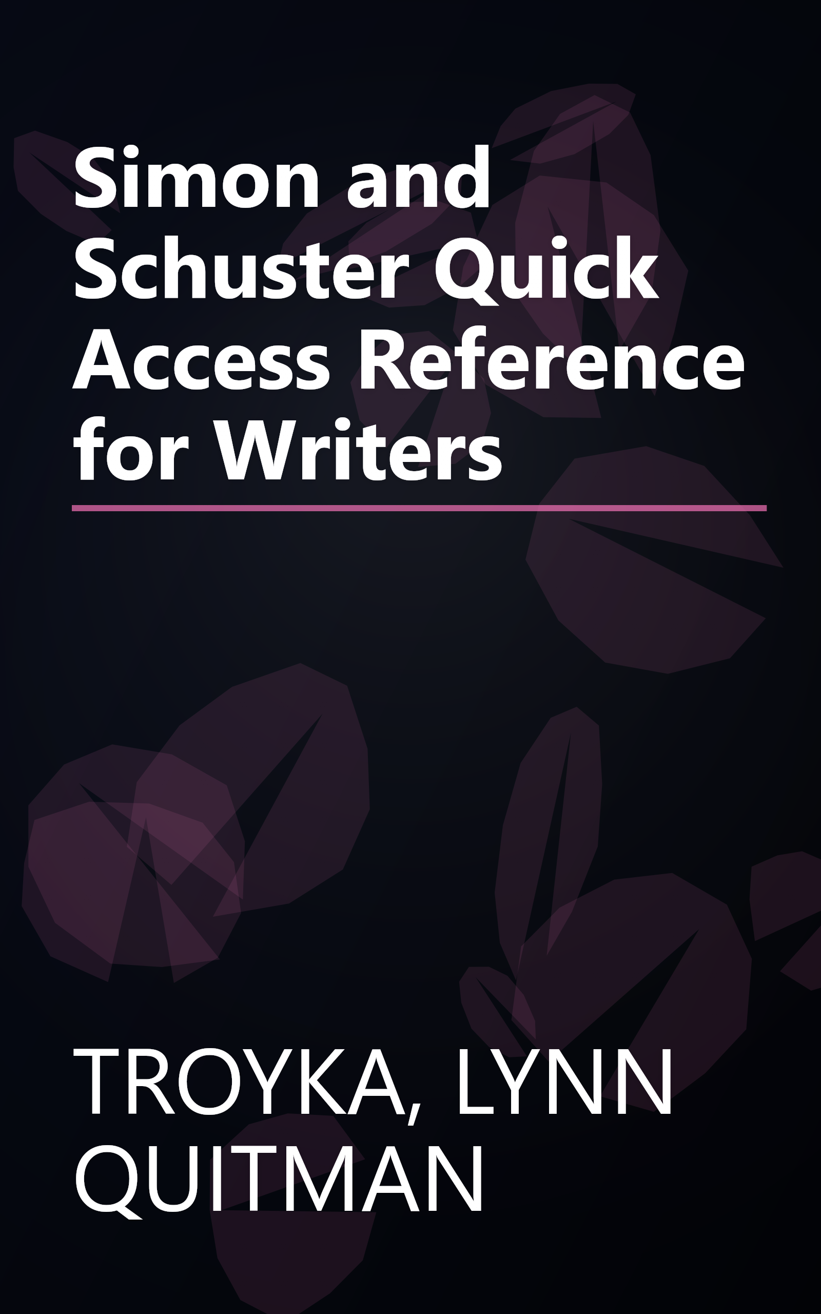 Simon and Schuster Quick Access Reference for Writers book cover