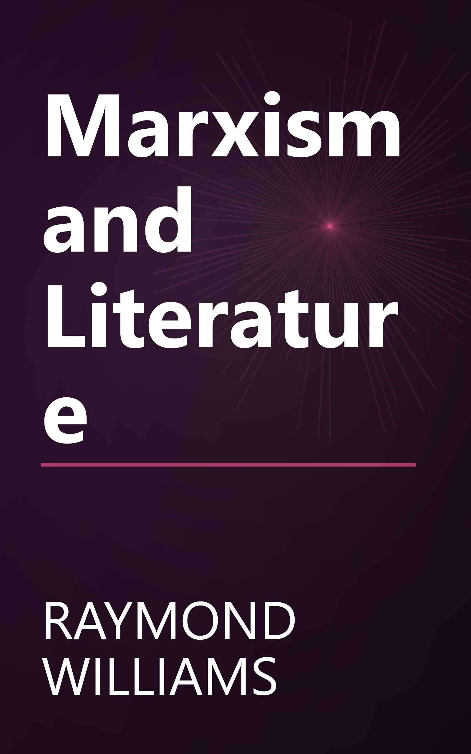 Marxism and Literature book cover