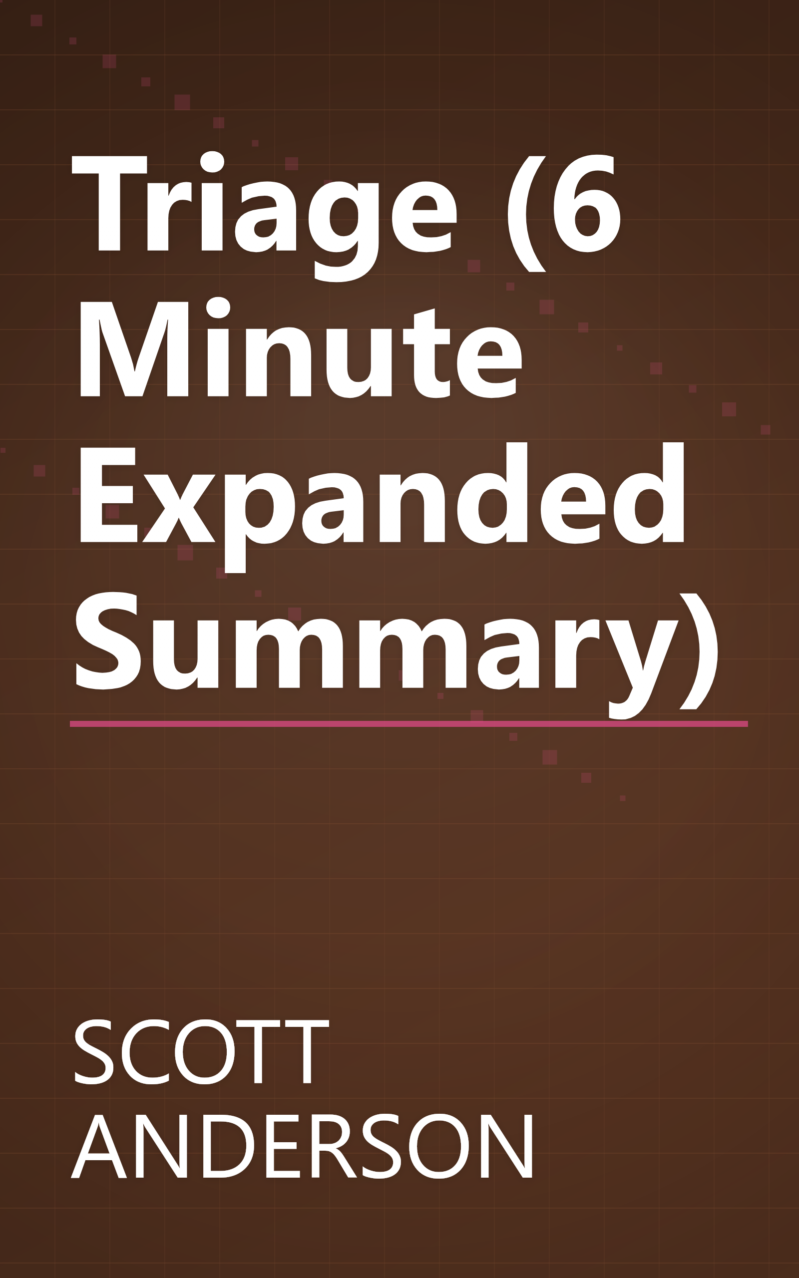 Triage (6 Minute   Expanded Summary) book cover