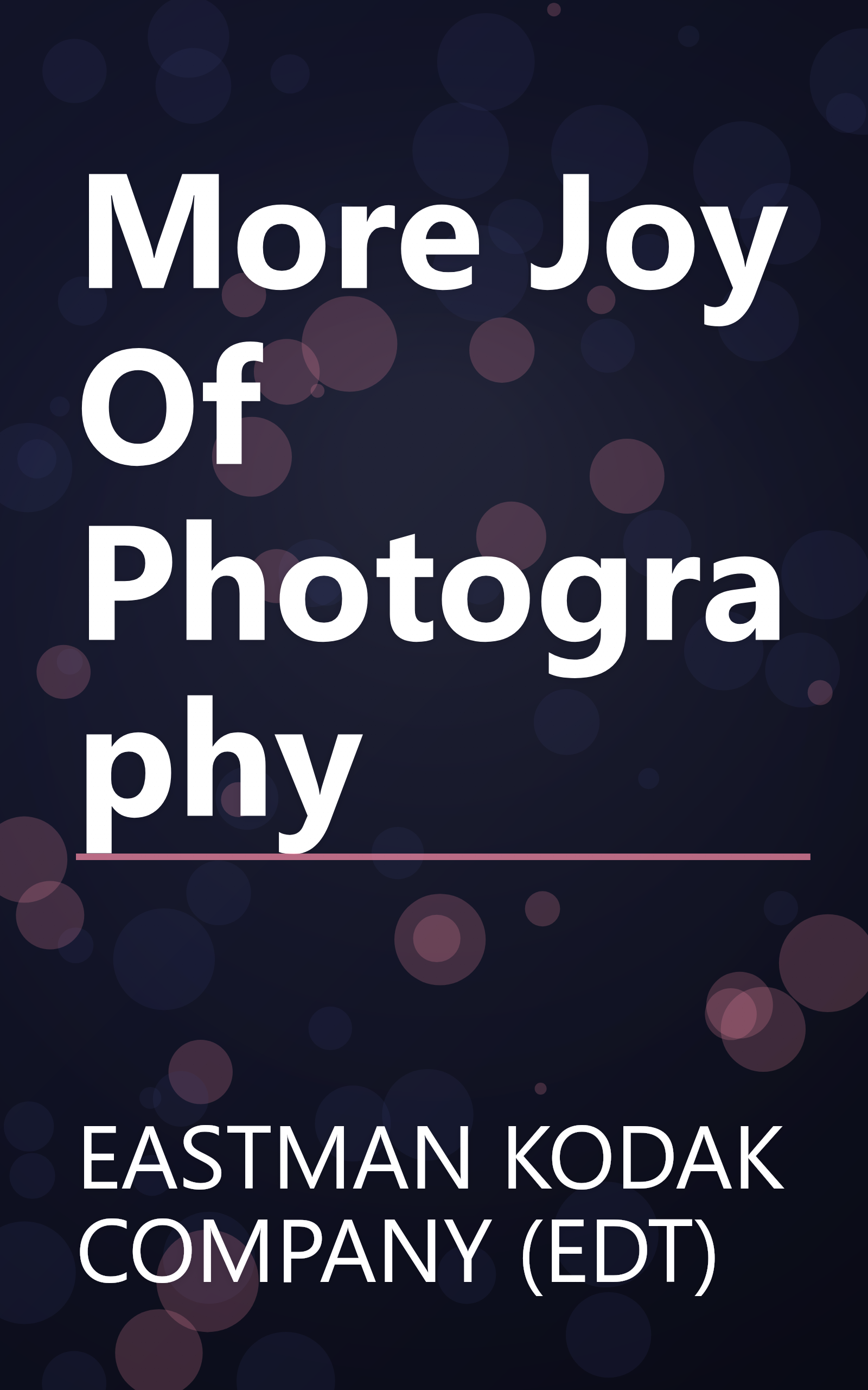 More Joy Of Photography book cover
