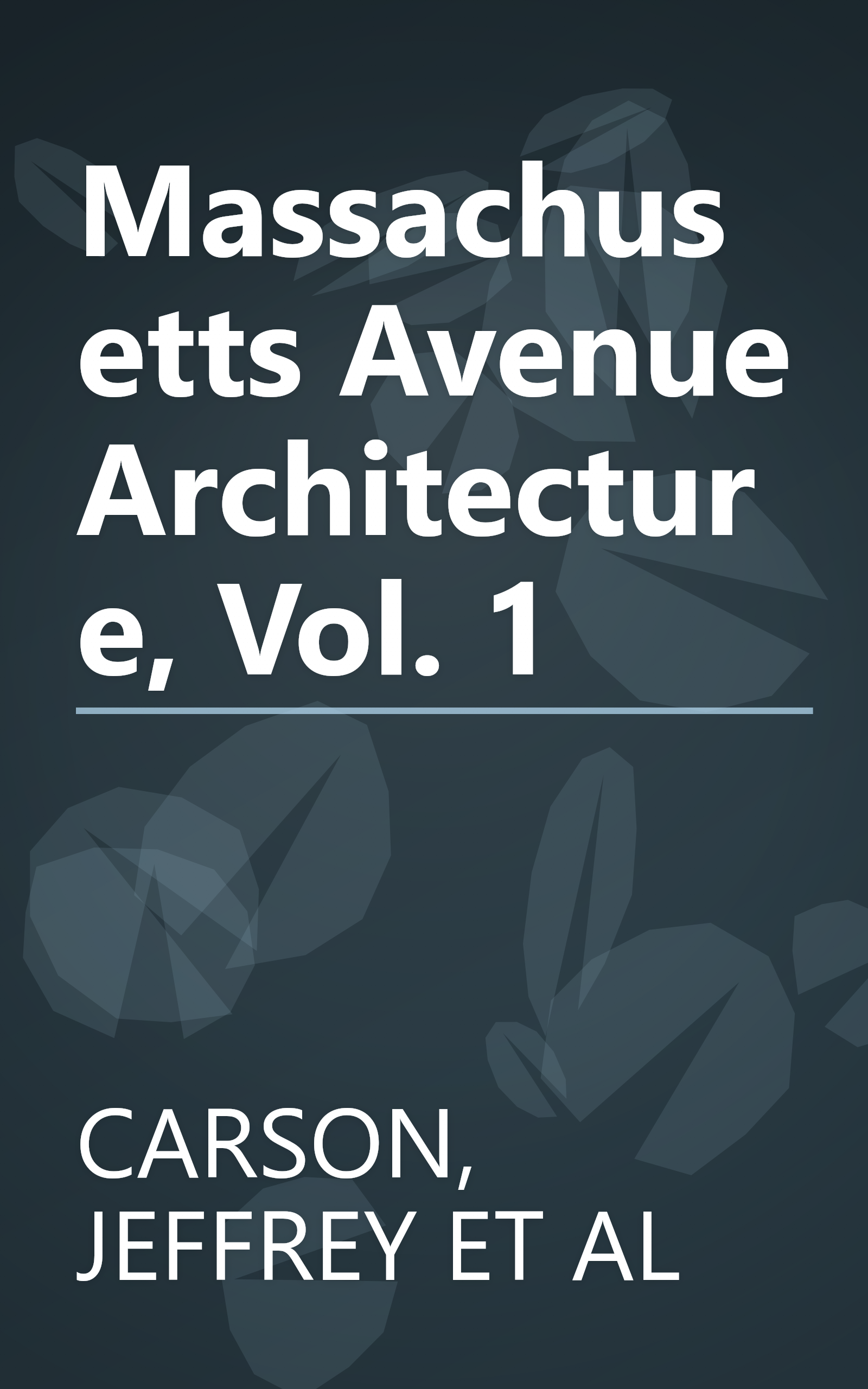Massachusetts Avenue Architecture, Vol. 1 book cover