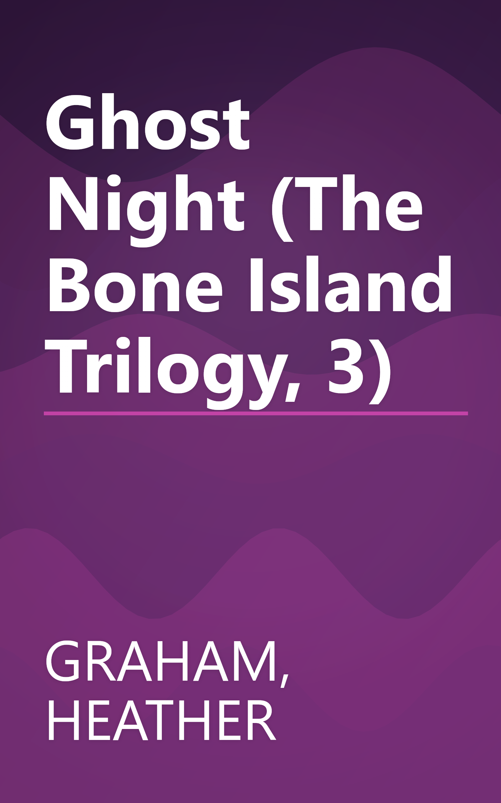 Ghost Night (The Bone Island Trilogy, 3) book cover