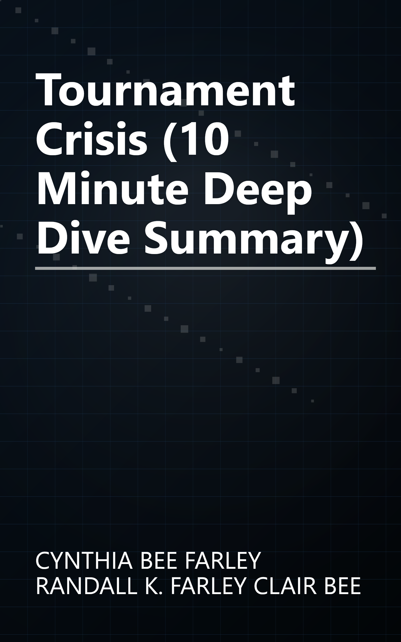 Tournament Crisis (10 Minute   Deep Dive Summary) book cover