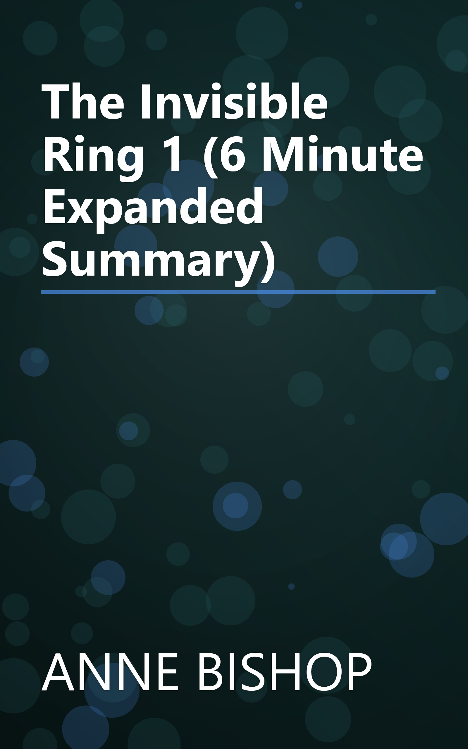 The Invisible Ring 1 (6 Minute   Expanded Summary) book cover