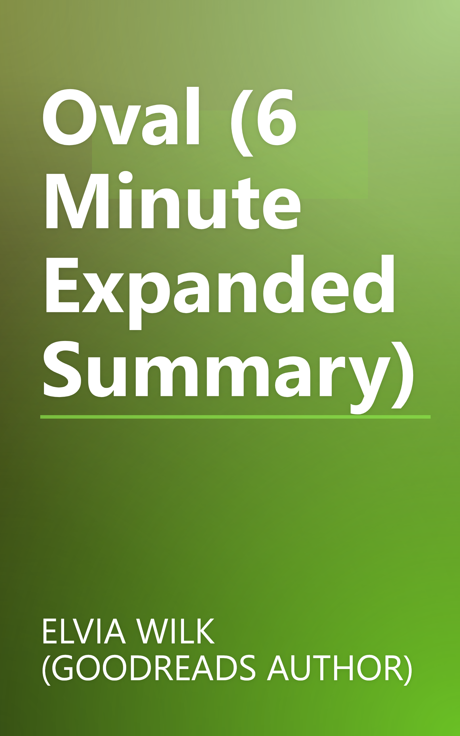 Oval (6 Minute   Expanded Summary) book cover