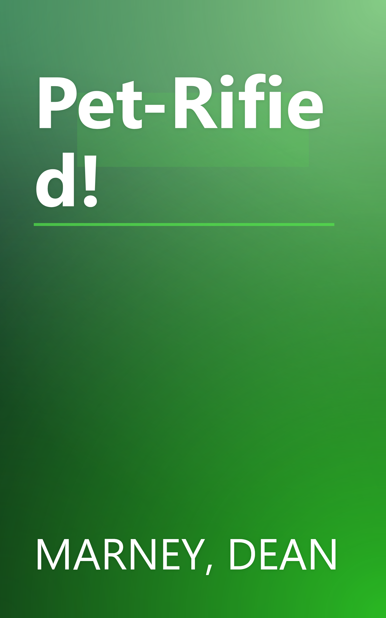 Pet-Rified! book cover