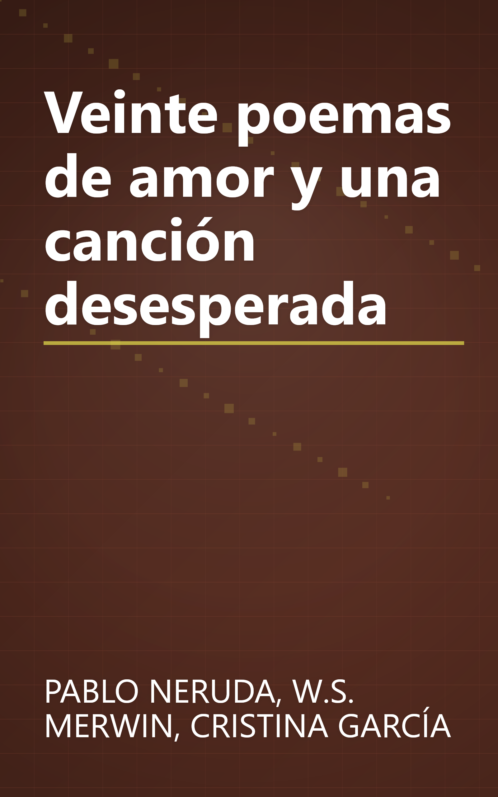 Veinte poemas de amor y una canción desesperada book cover