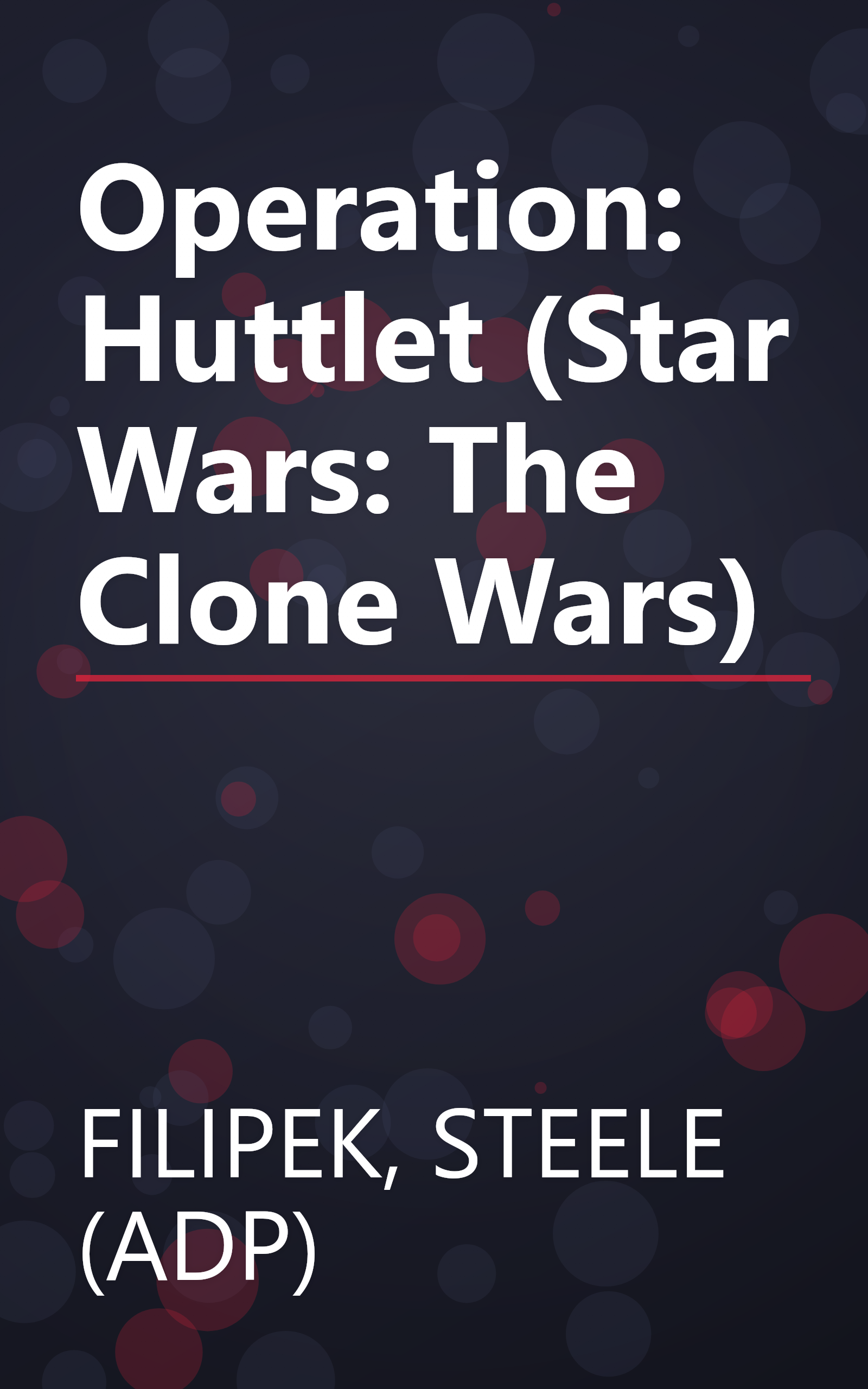 Operation: Huttlet (Star Wars: The Clone Wars) book cover