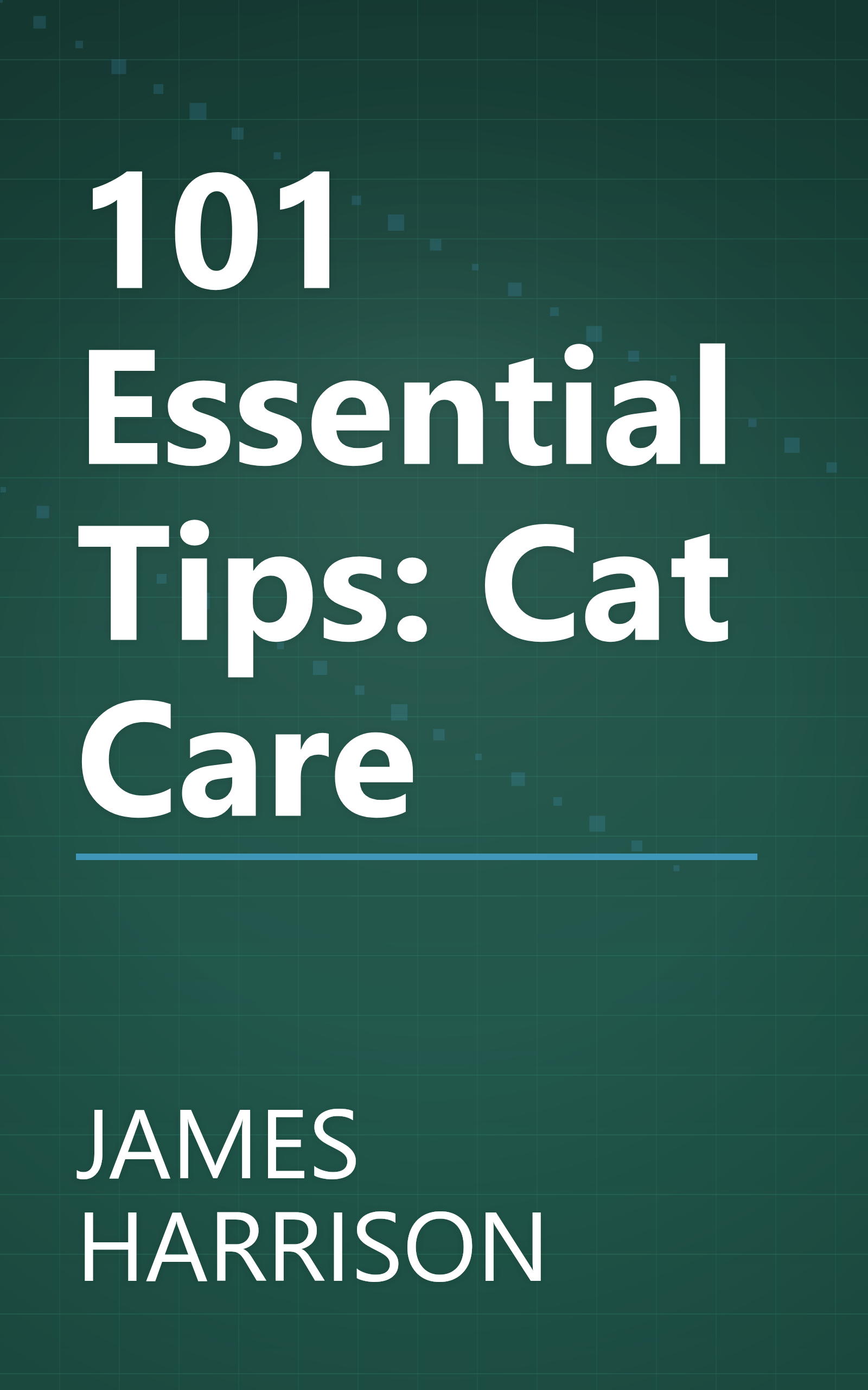 101 Essential Tips: Cat Care book cover