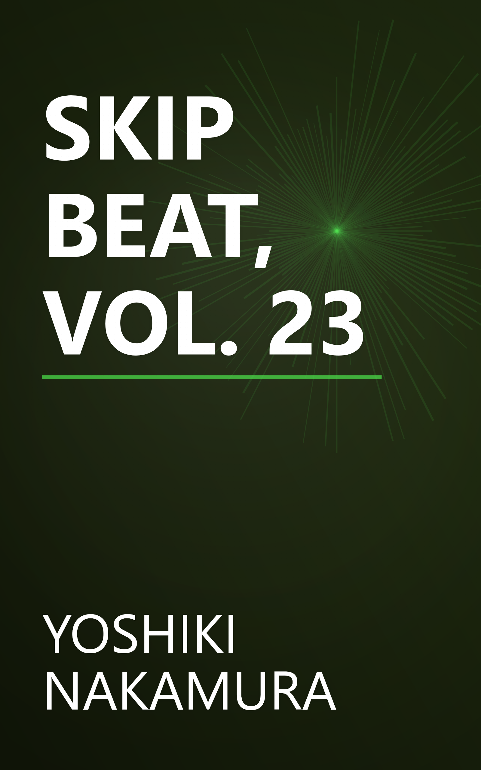 SKIP BEAT, VOL. 23 book cover