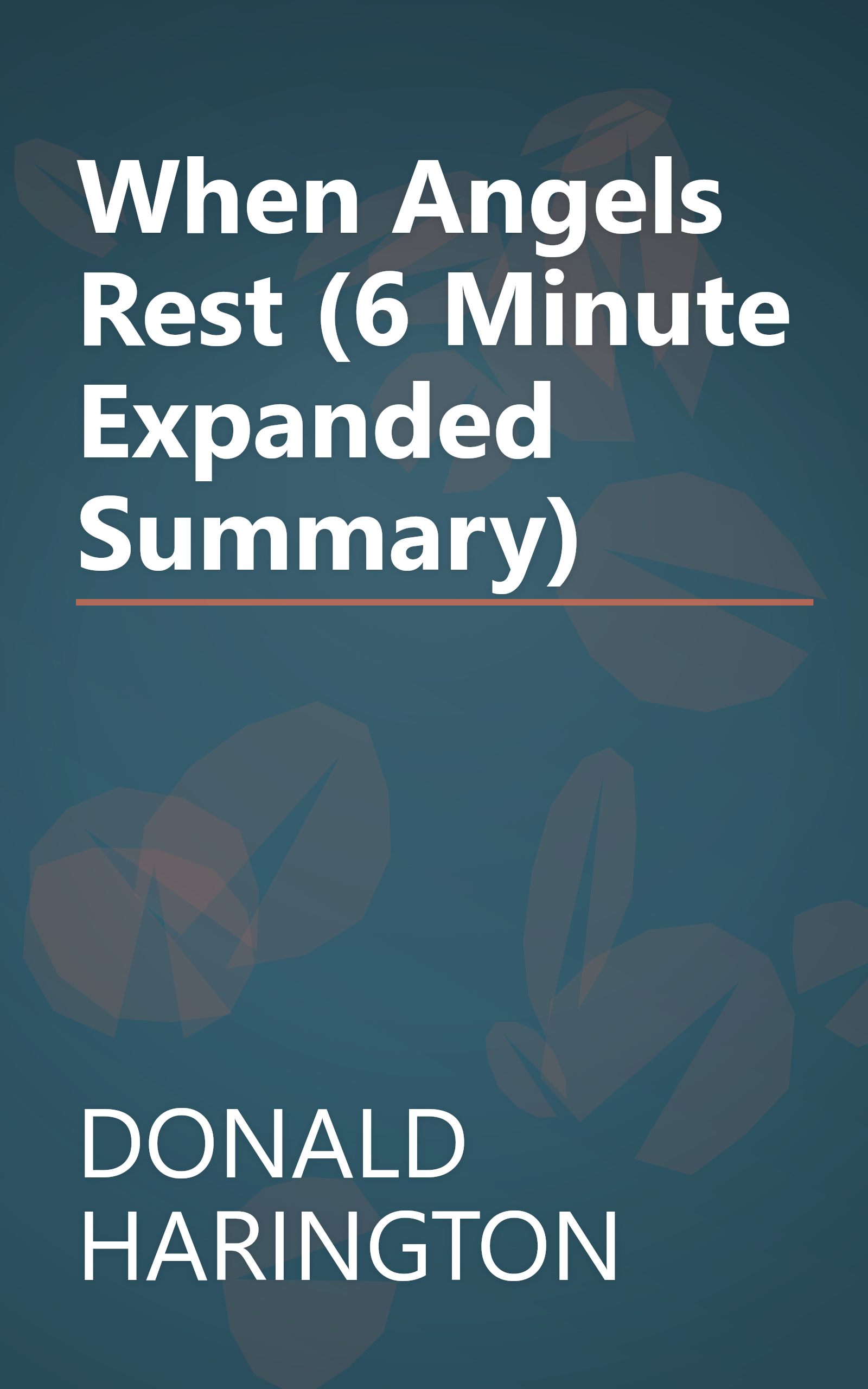 When Angels Rest (6 Minute   Expanded Summary) book cover