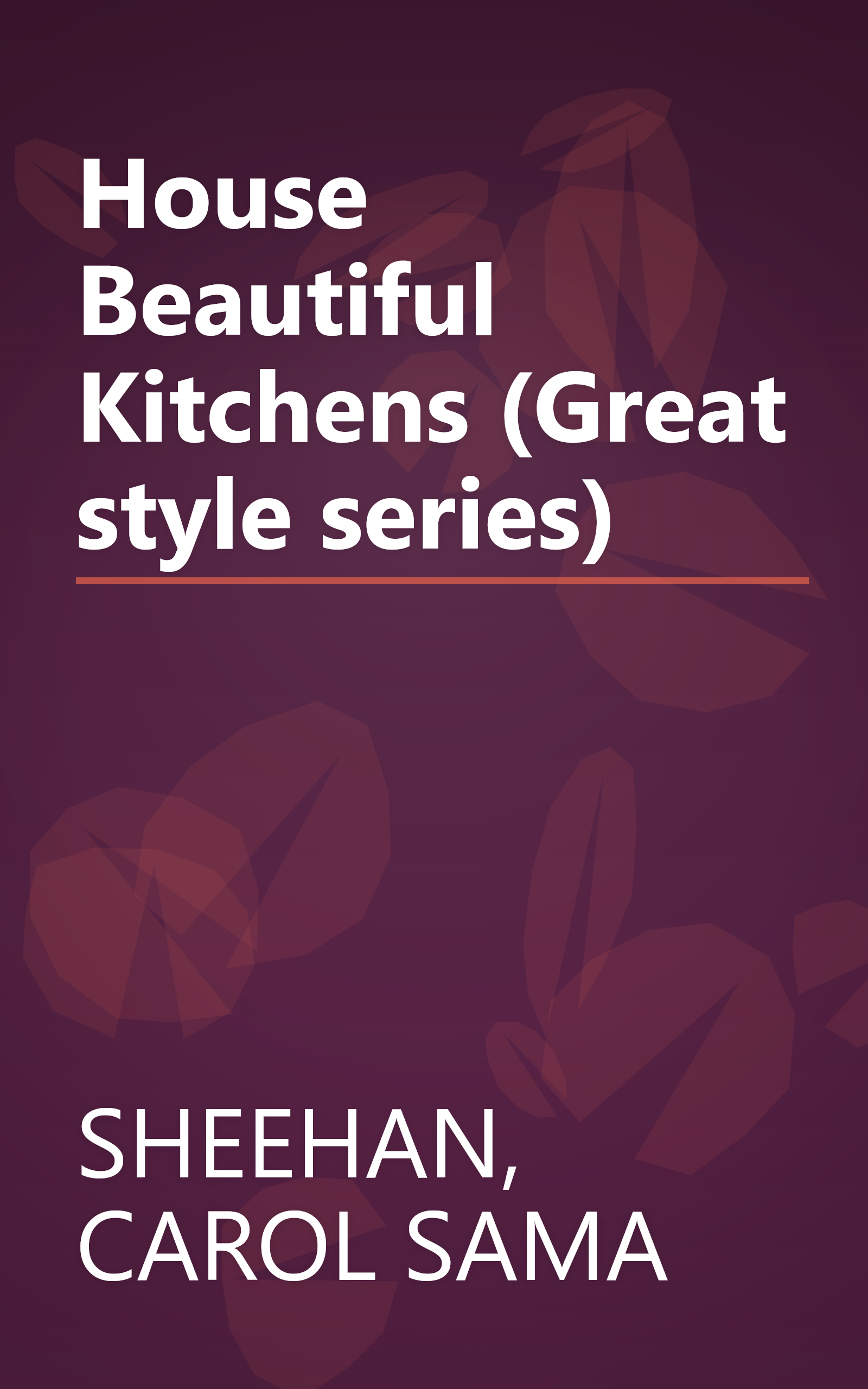 House Beautiful Kitchens (Great style series) book cover