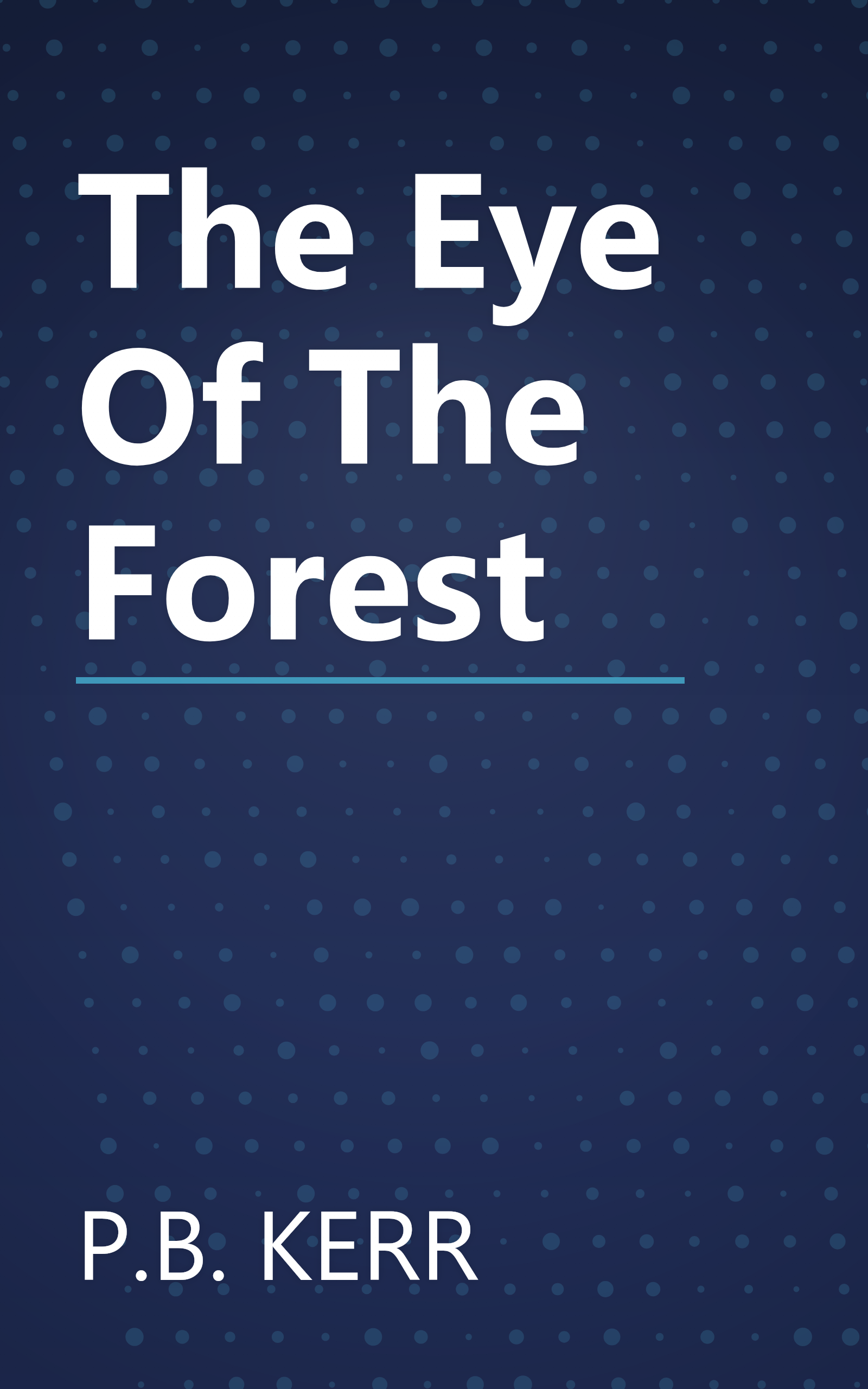 The Eye Of The Forest book cover