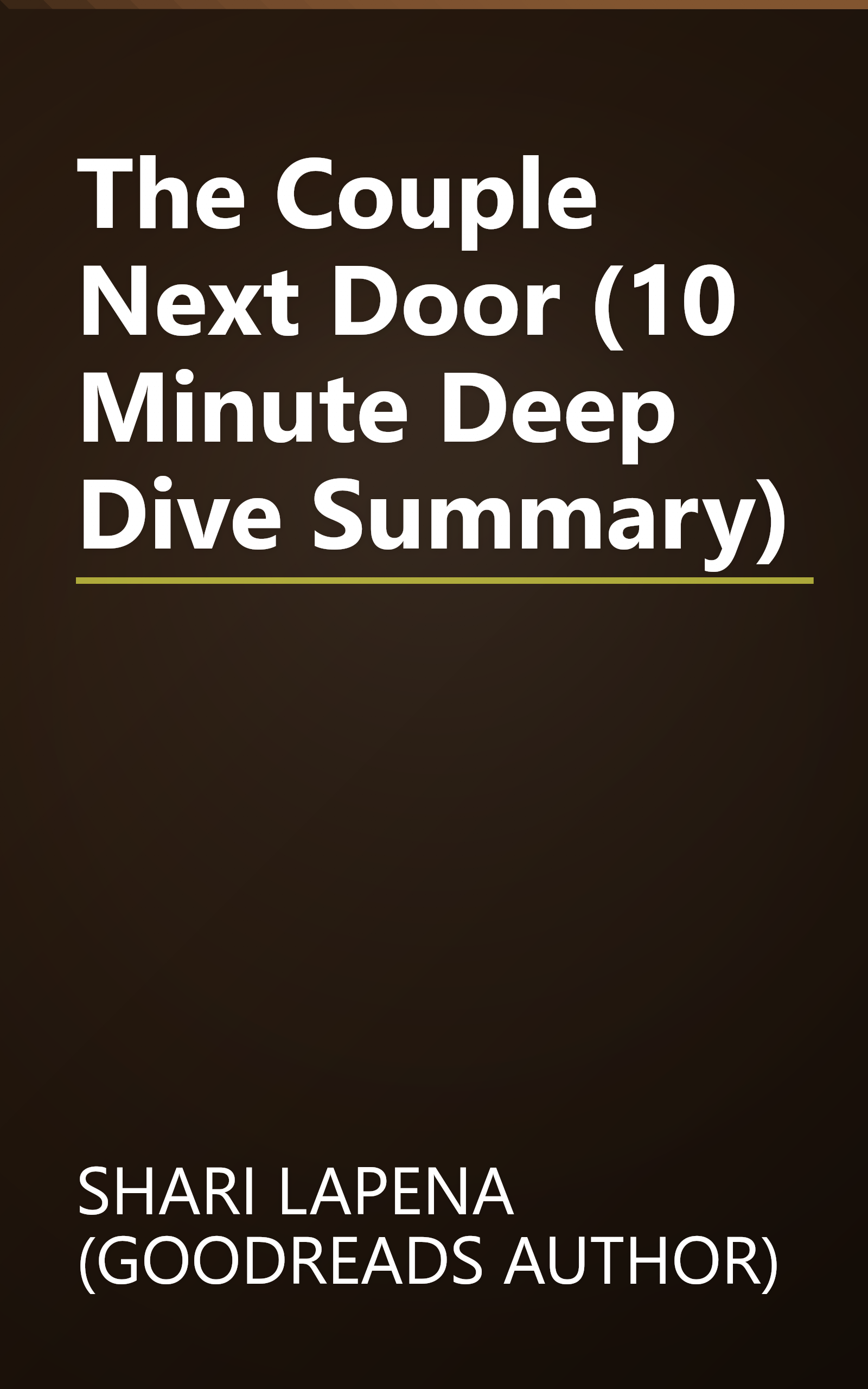 The Couple Next Door (10 Minute   Deep Dive Summary) book cover