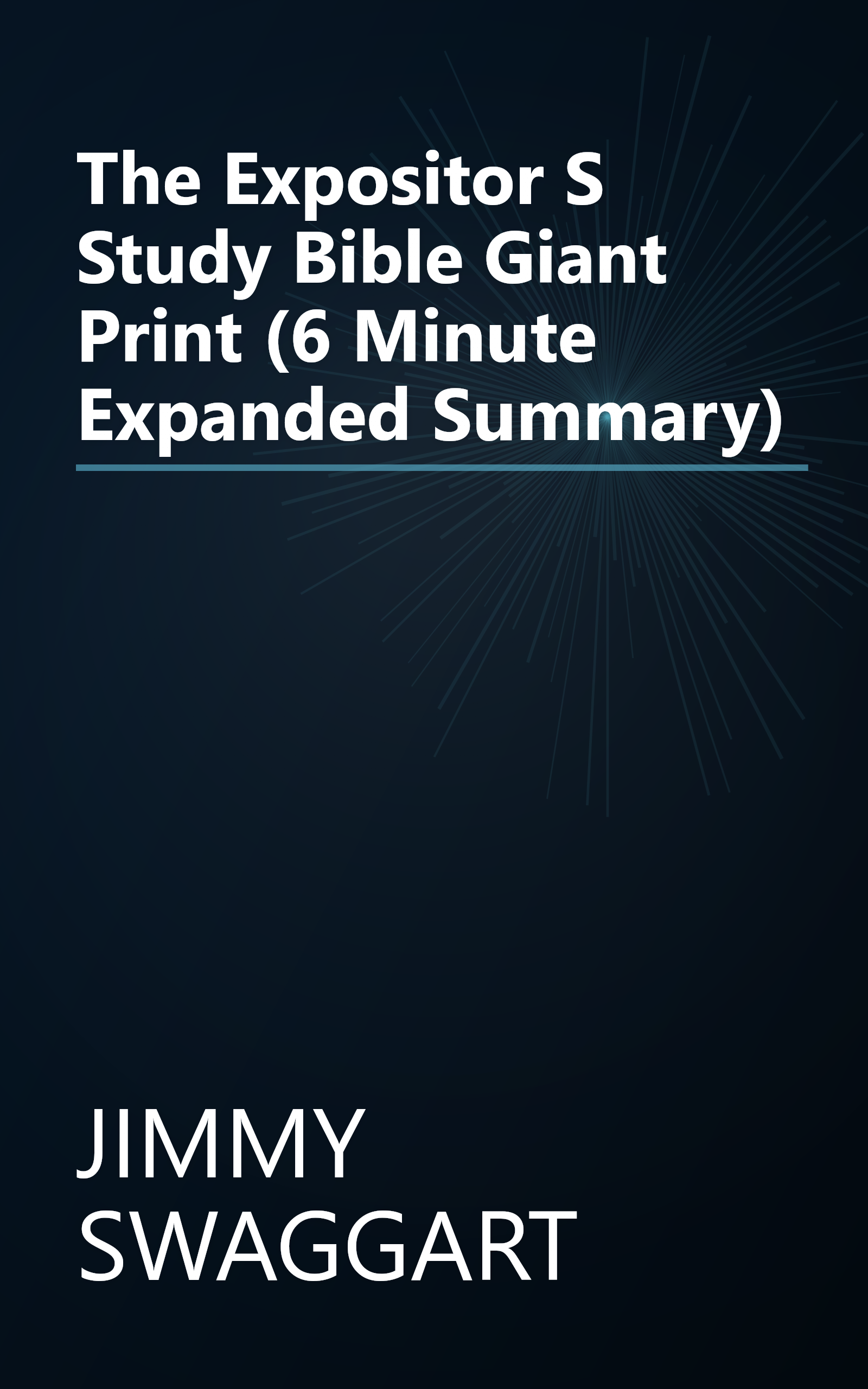 The Expositor S Study Bible   Giant Print (6 Minute   Expanded Summary) book cover