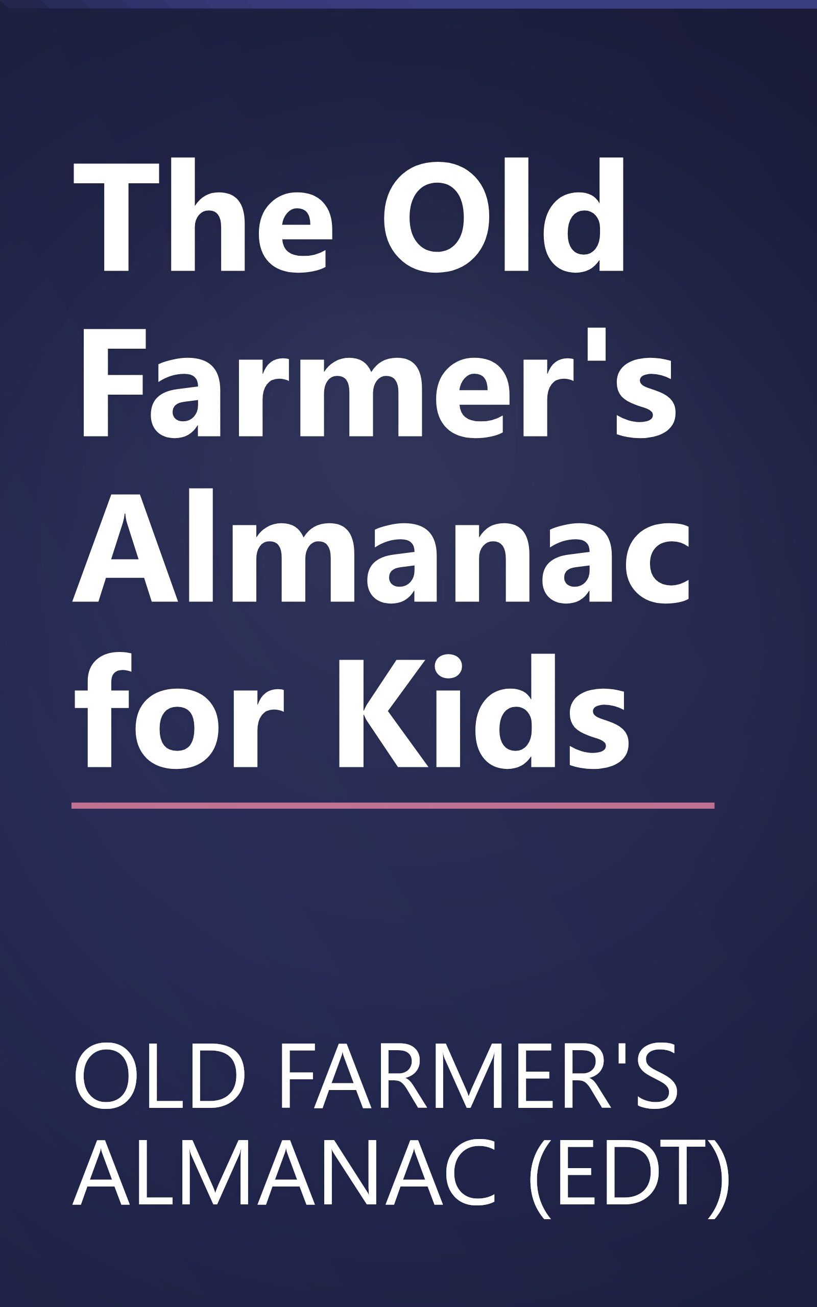 The Old Farmer's Almanac for Kids book cover