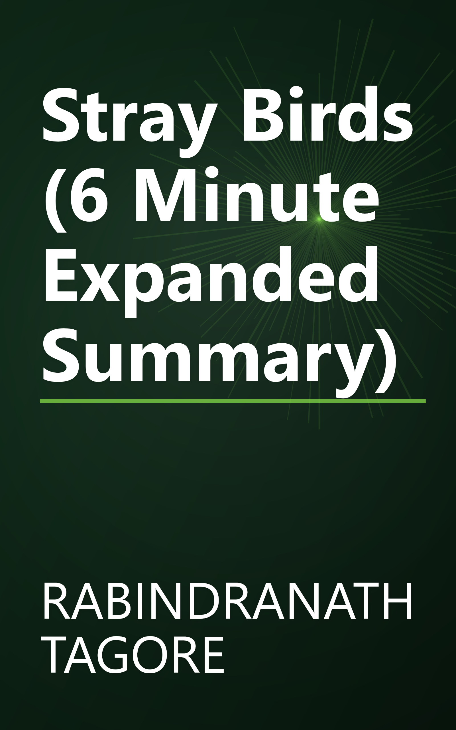 Stray Birds (6 Minute   Expanded Summary) book cover