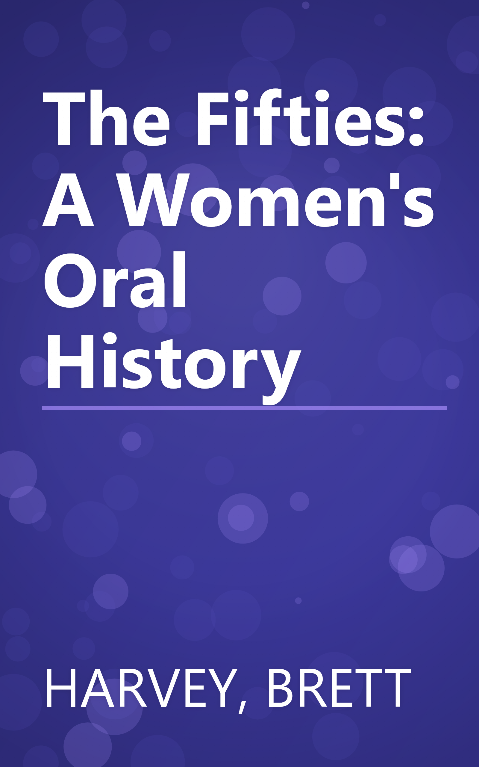 The Fifties: A Women's Oral History book cover