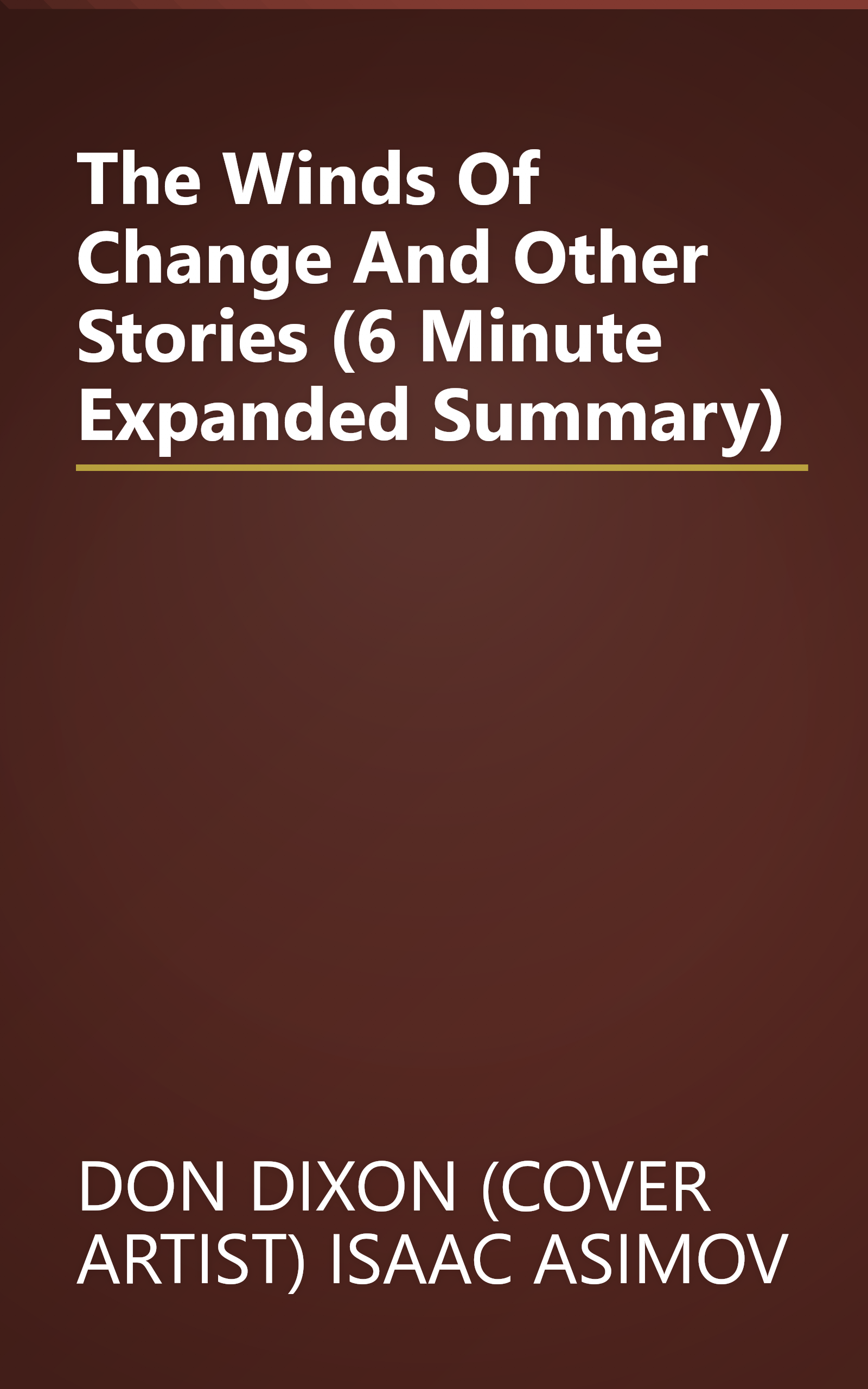 The Winds Of Change And Other Stories (6 Minute   Expanded Summary) book cover